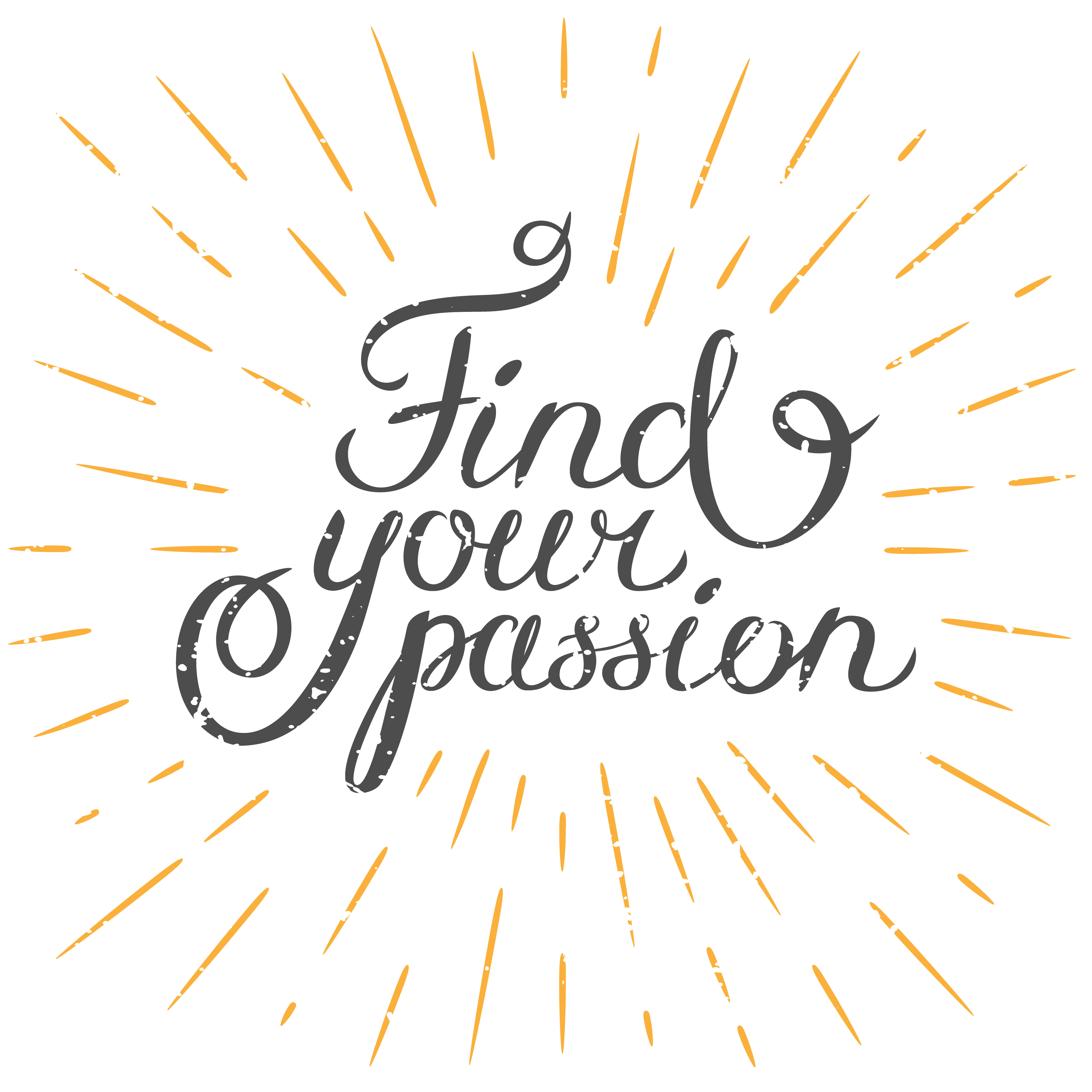 Motivation Quote Find Your Passion Hand Drawn Design Element For