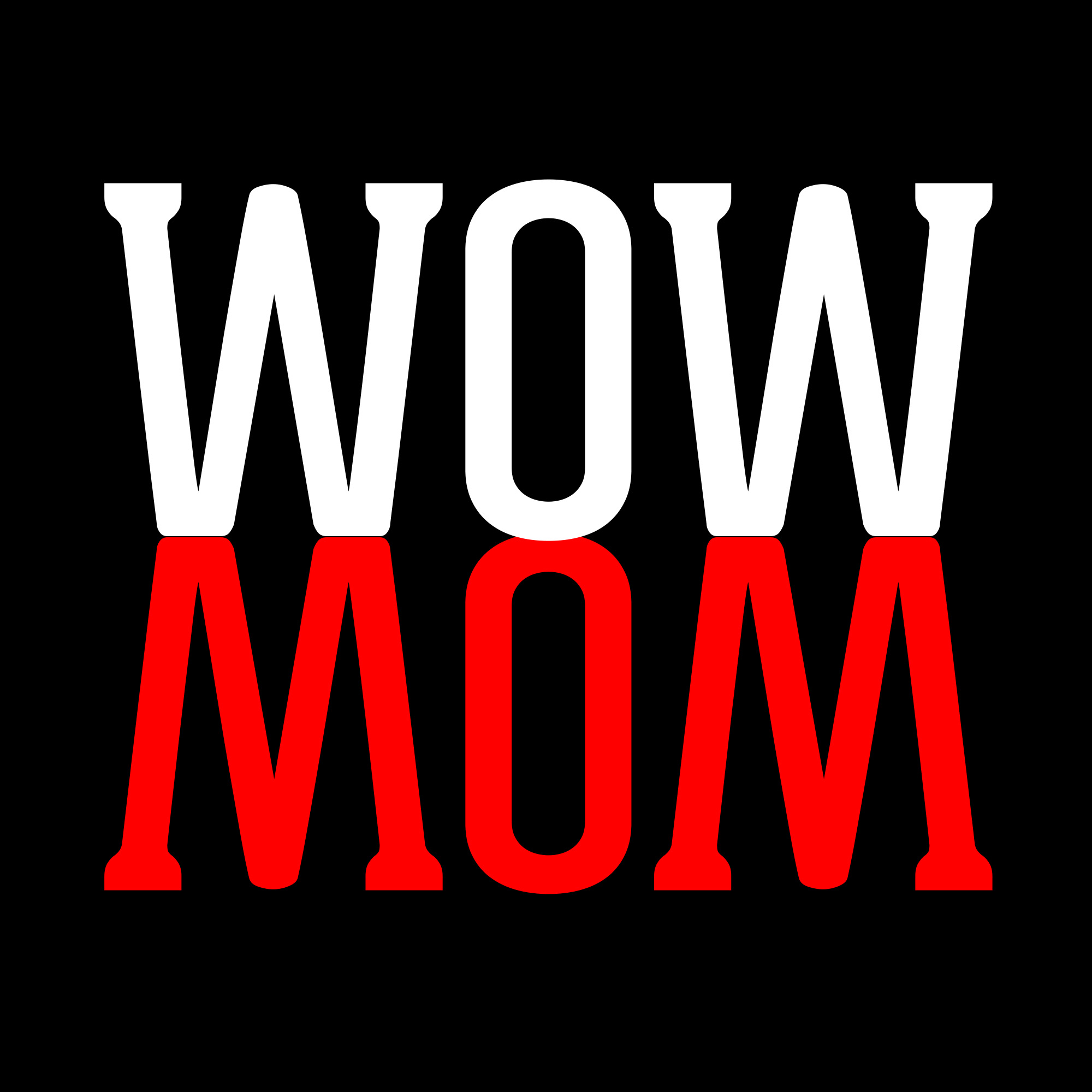 Wow Mom Print 621650 Vector Art At Vecteezy