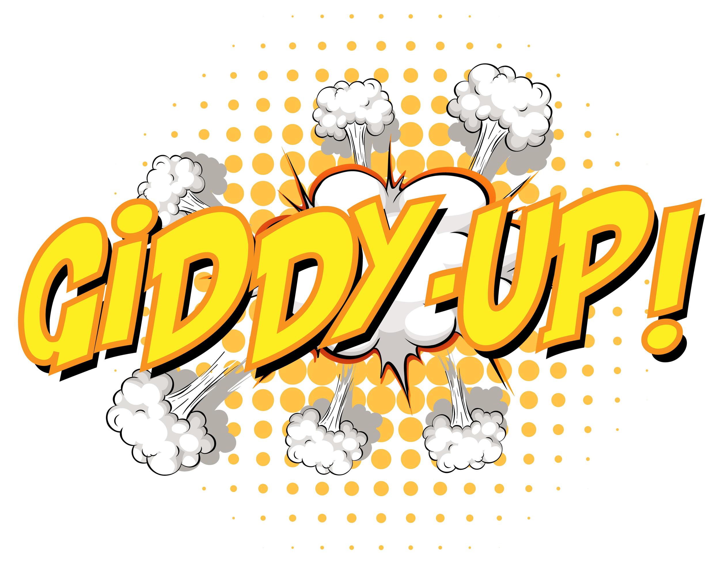 Comic Speech Bubble With Giddy Up Text 1858633 Vector Art At Vecteezy