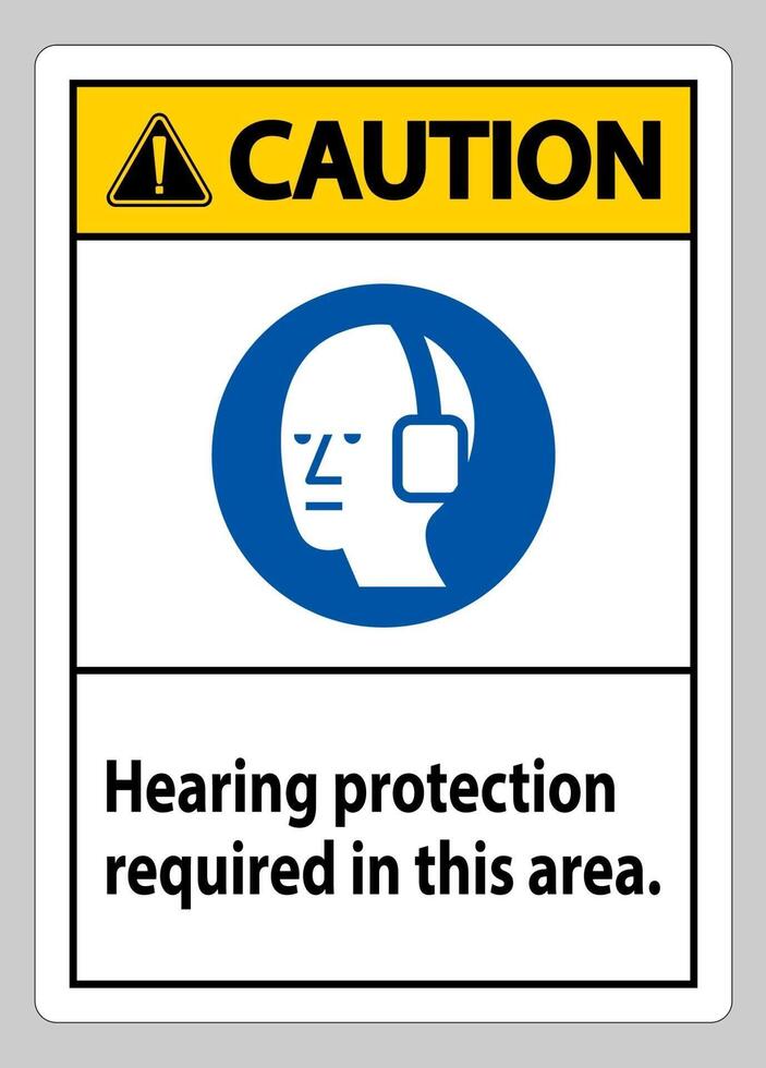 Caution Ppe Sign Hearing Protection Required In This Area With Symbol
