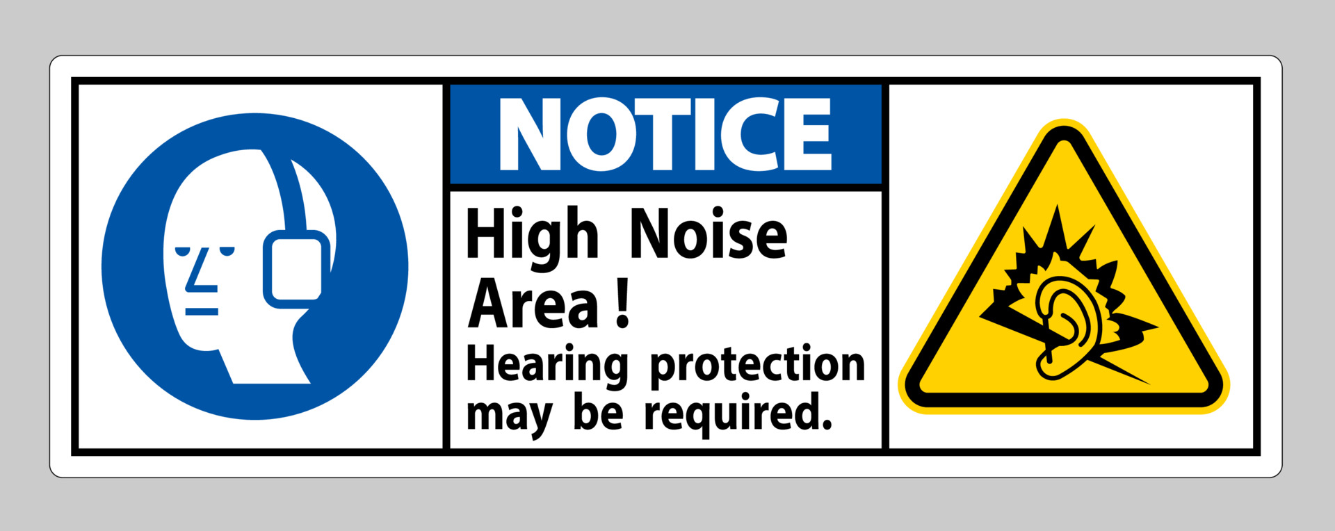 Notice Sign High Noise Area Hearing Protection May Be Required 3683813 ... Notice Sign High Noise Area Hearing Protection May Be Required 3683813 ...