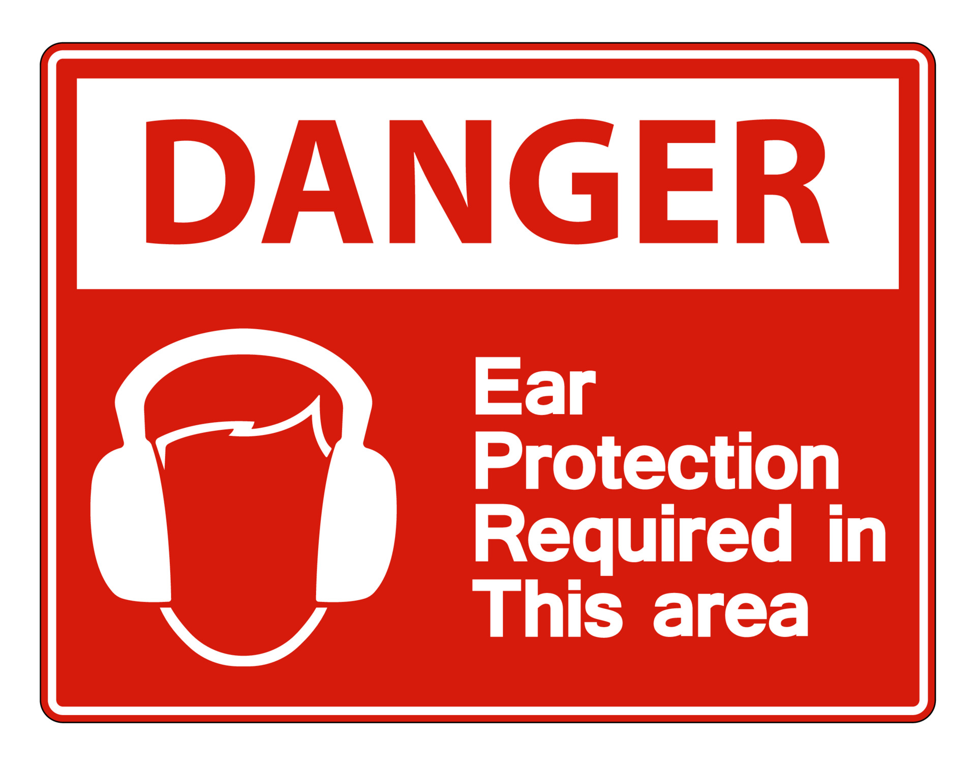 Danger Ear Protection Required In This Area Symbol Sign On White