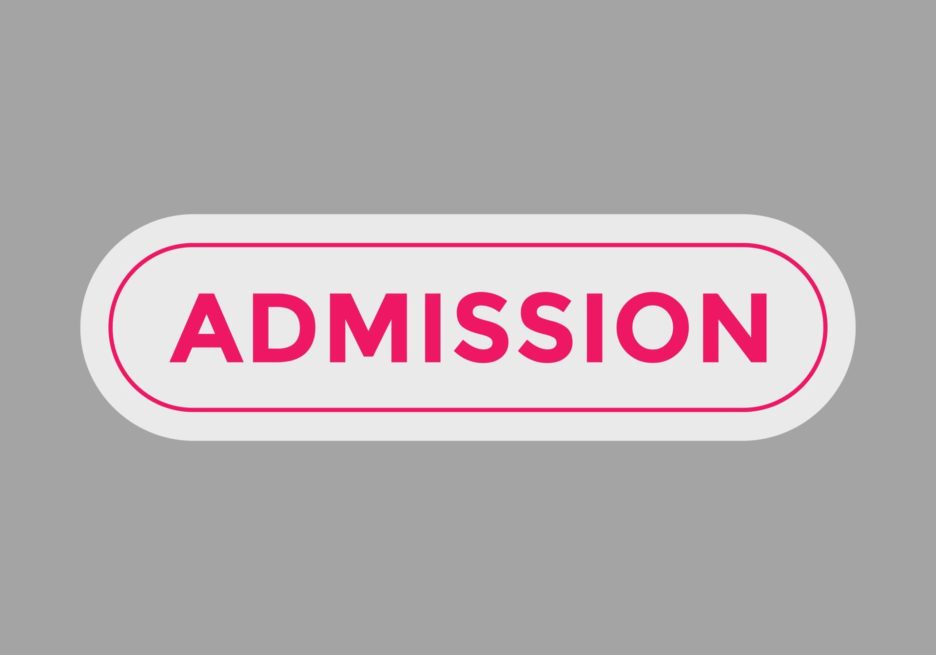 admission text button web button sign icon label 4304837 Vector Art at Vecteezy