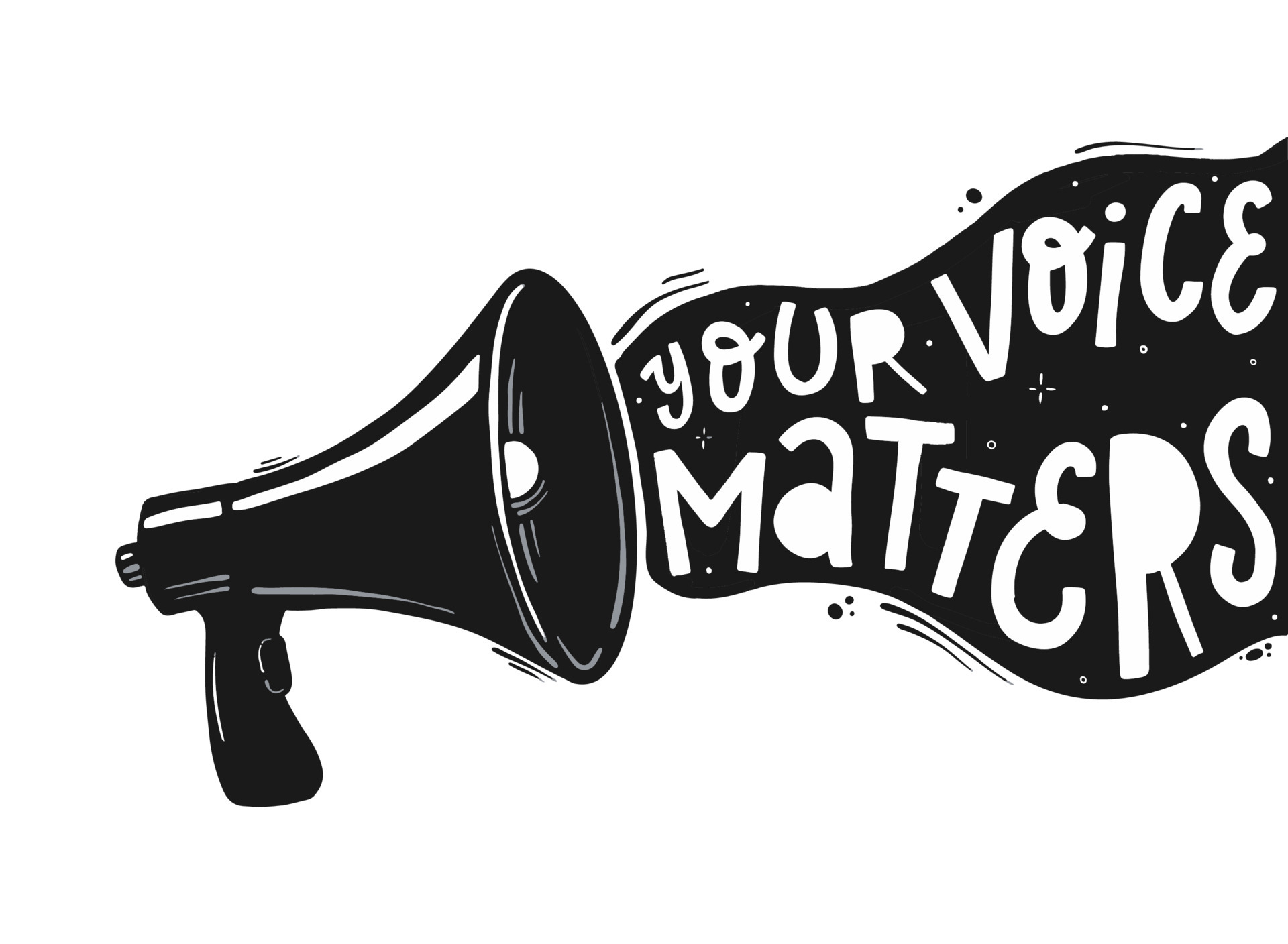 Creative hand lettering typography quote 'Your voice matters' going out ... Creative hand lettering typography quote 'Your voice matters' going out ...