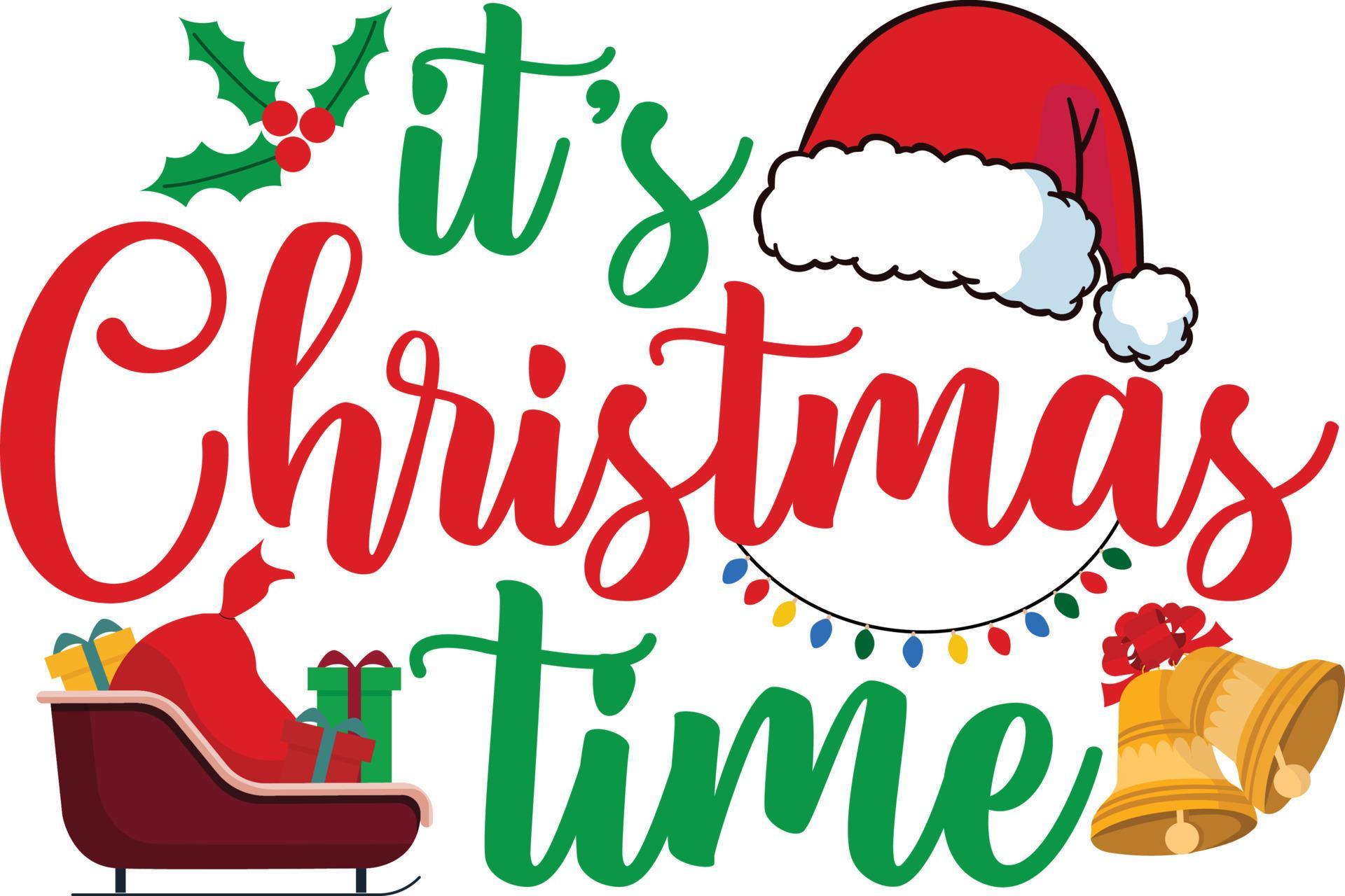 It's Christmas Time 5007590 Vector Art at Vecteezy