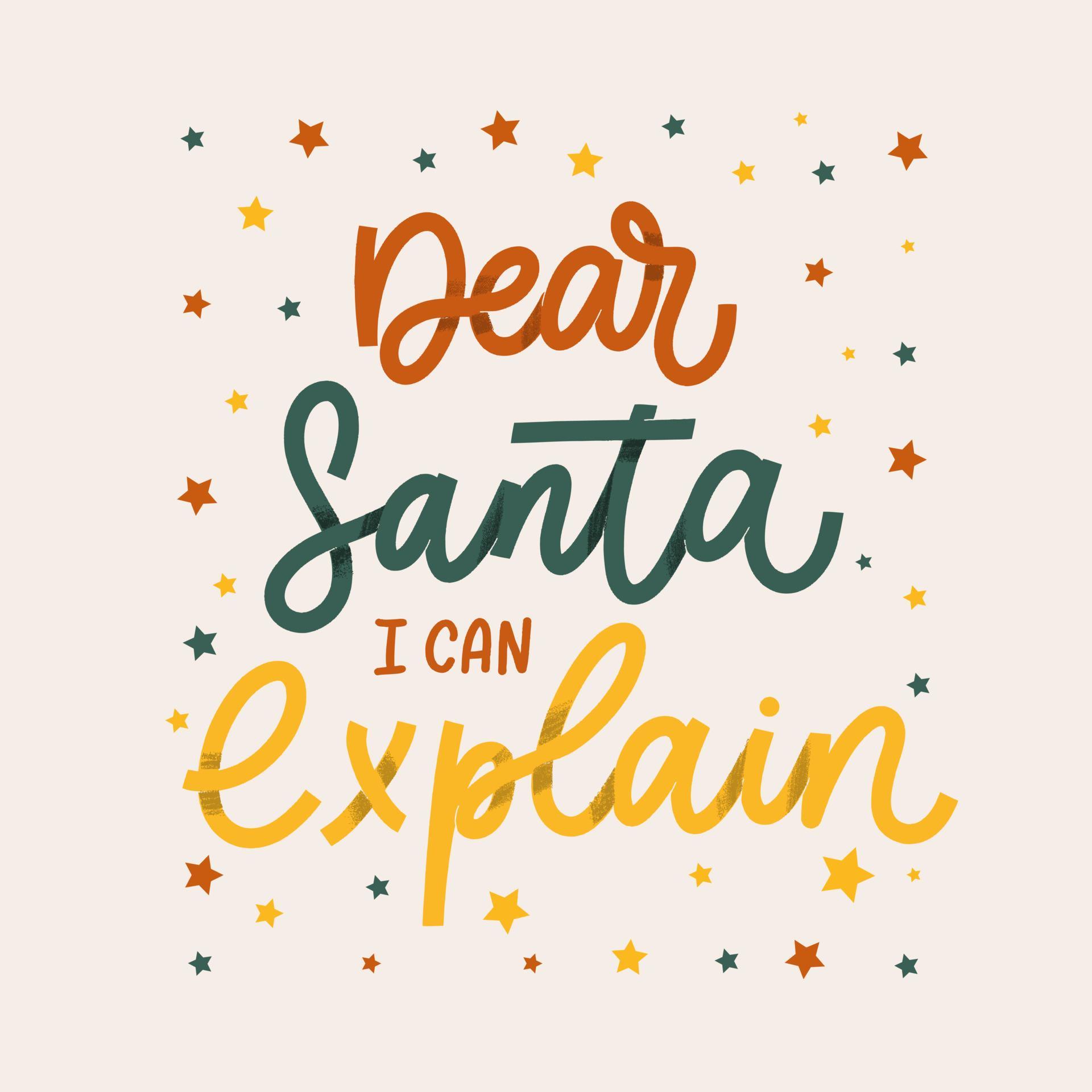Dear Santa I Can Explain Christmas Lettering Label Vector 5085745