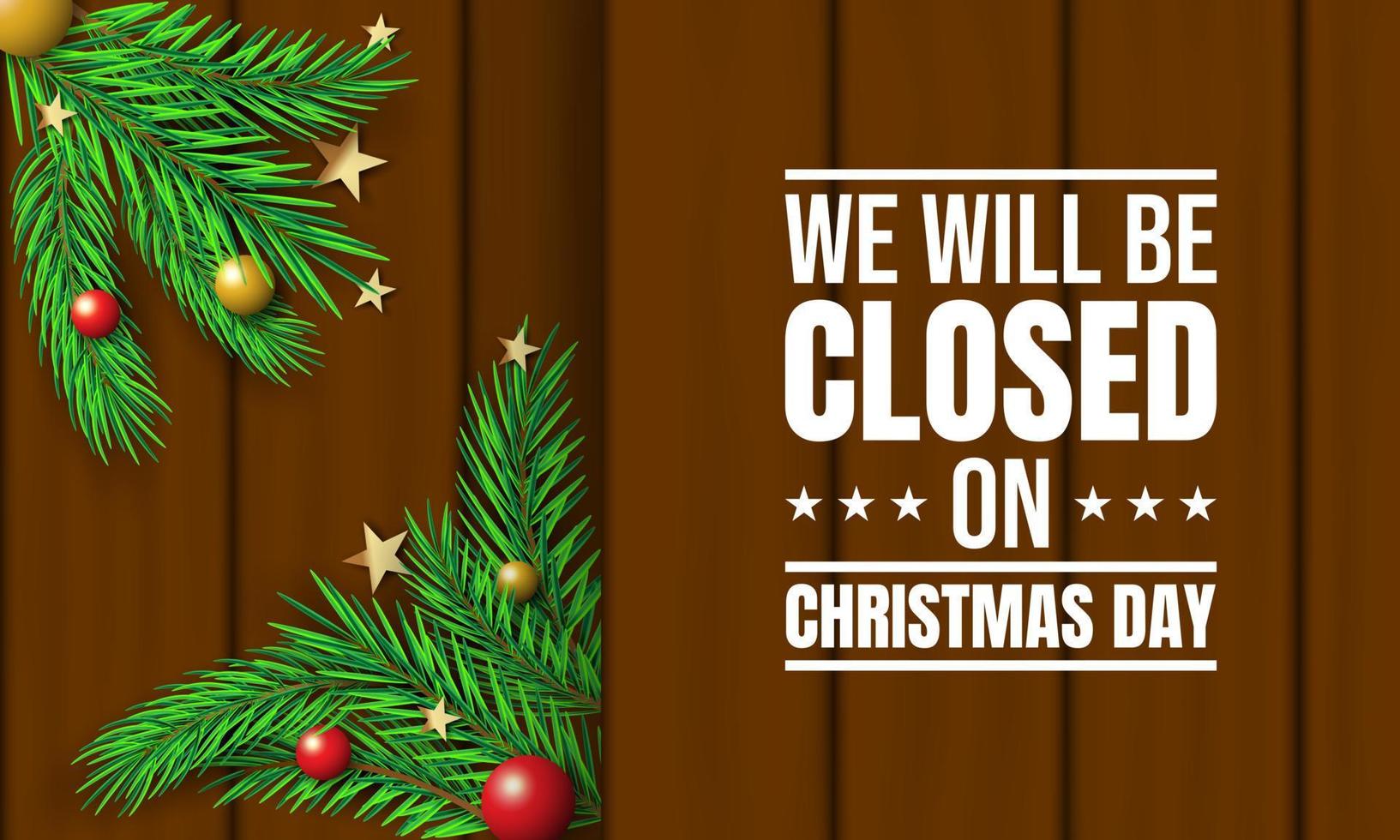 Christmas Day Background Design We Will Be Closed On Christmas Day christmas-day-background-design-we-will-be-closed-on-christmas-day