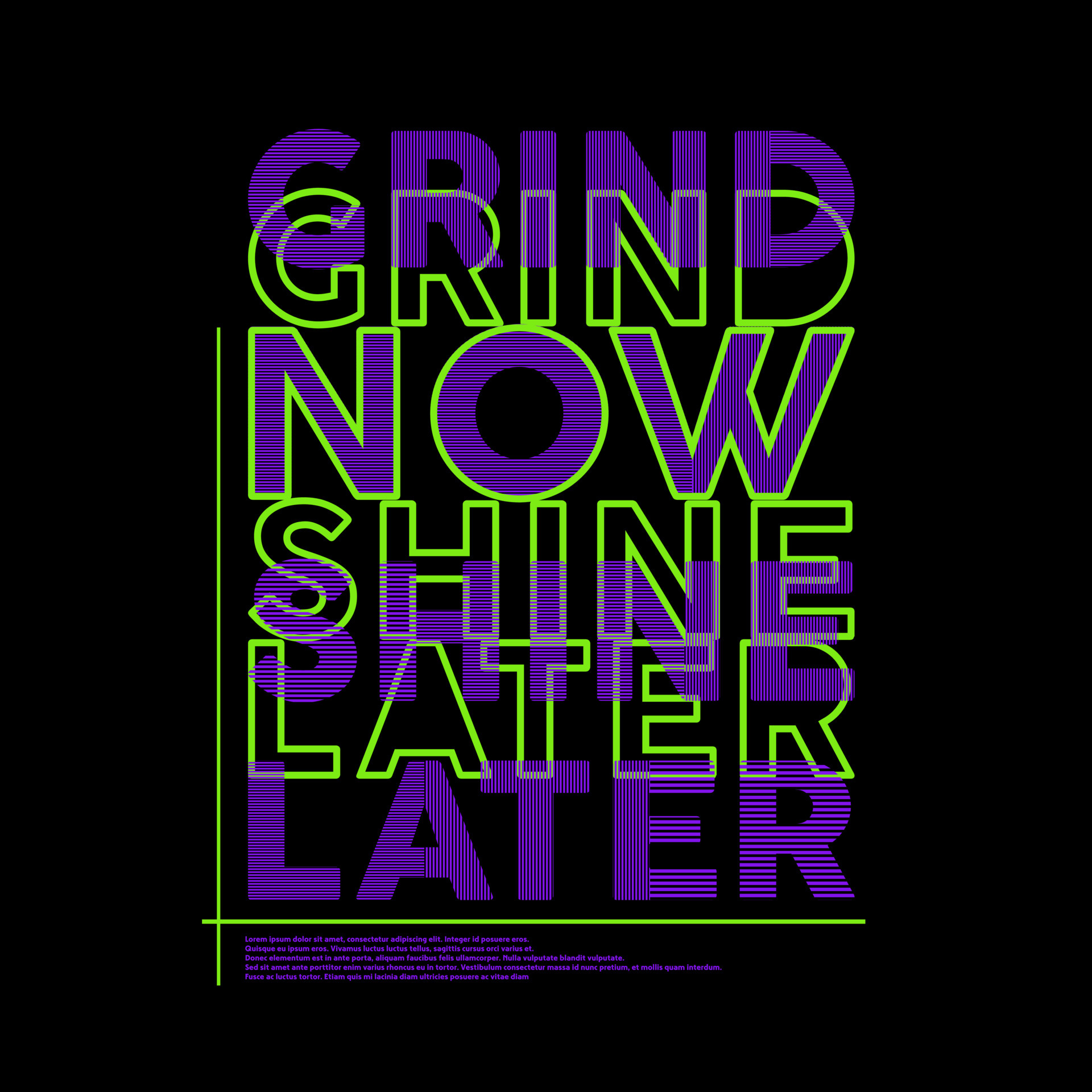 Grind Now Shine Later Typography Poster and T Shirt Design Vector 5397124 Vector Art at Vecteezy
