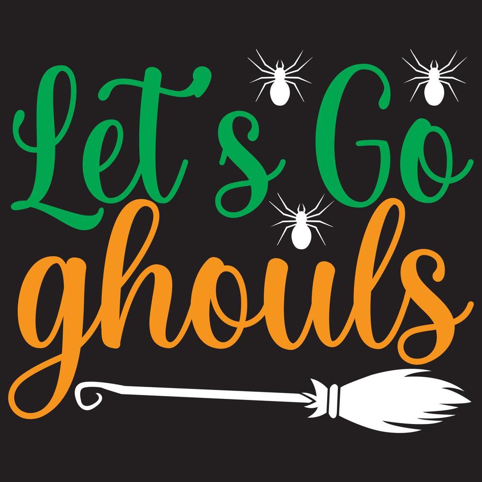 let's go ghouls 5416414 Vector Art at Vecteezy let's go ghouls 5416414 Vector Art at Vecteezy