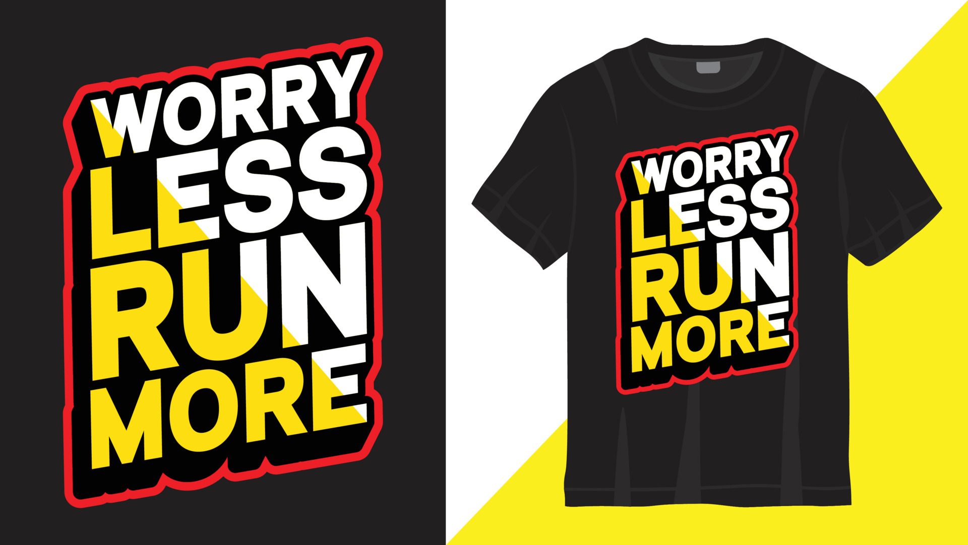 Worry less run more lettering design for t shirt 5439017 Vector Art at Vecteezy