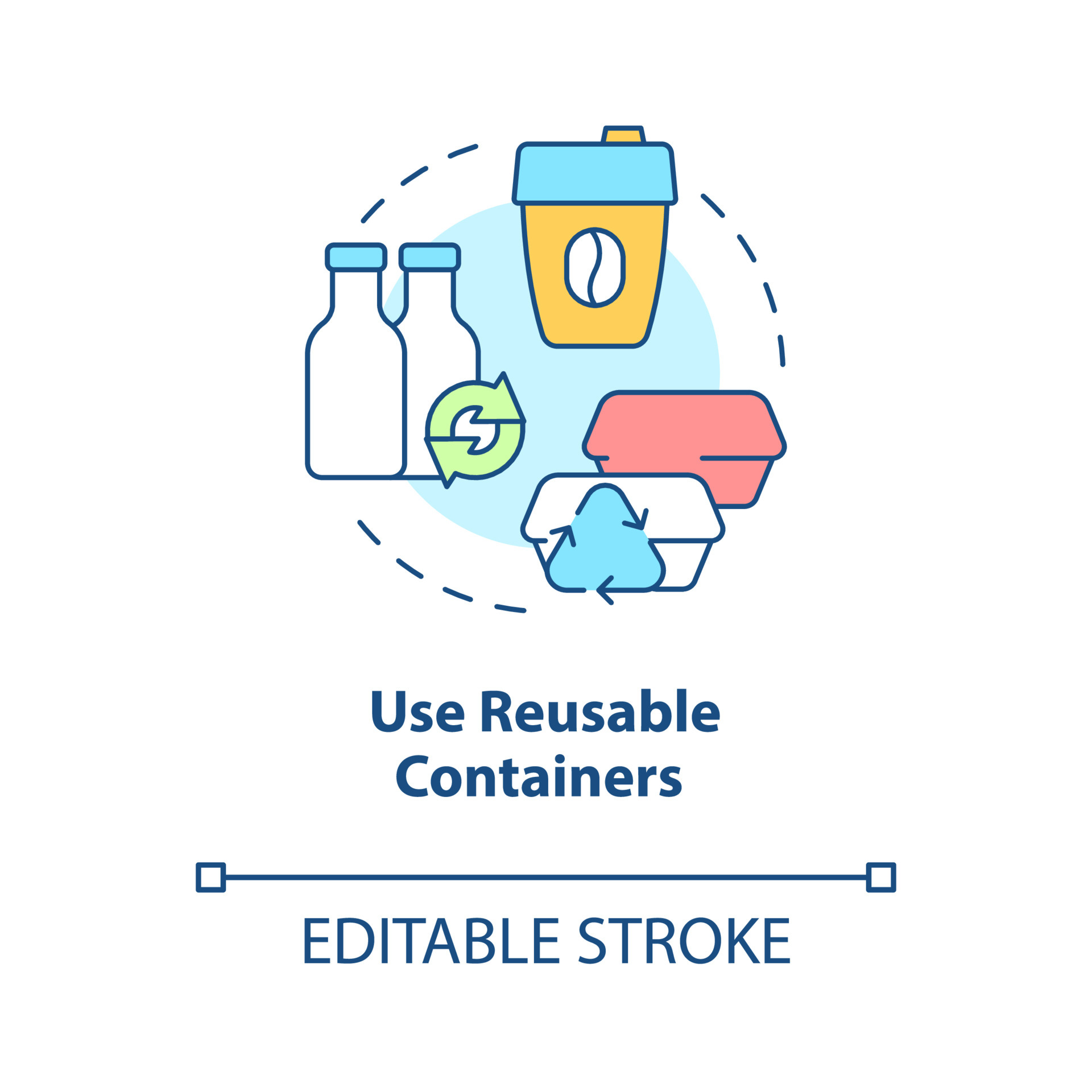 Use reusable containers concept icon. Bottles and cups. Minimize waste ...