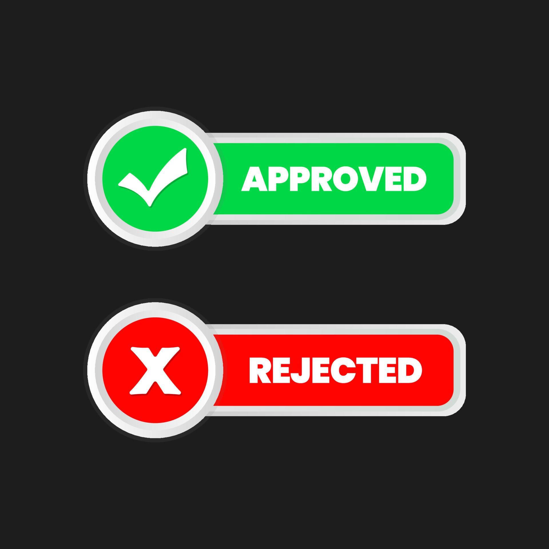 Approved and rejected button, yes and no buttons, accepted and not ...