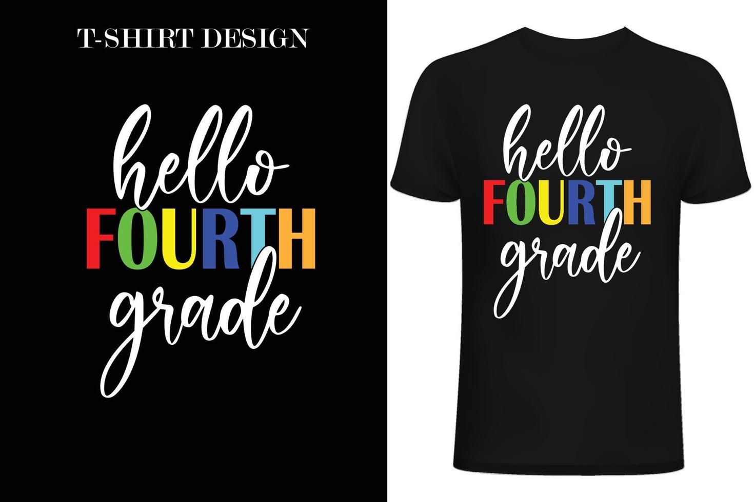Hello fourth Grade t-shirt design. Back to school t-shirt design ...