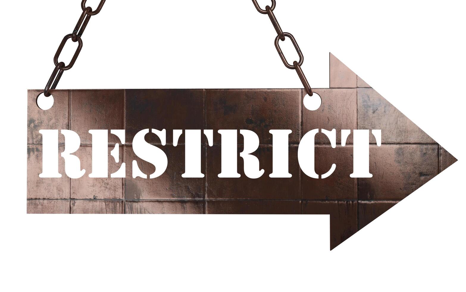 restrict word on metal pointer 6183895 Stock Photo at Vecteezy restrict word on metal pointer 6183895 Stock Photo at Vecteezy