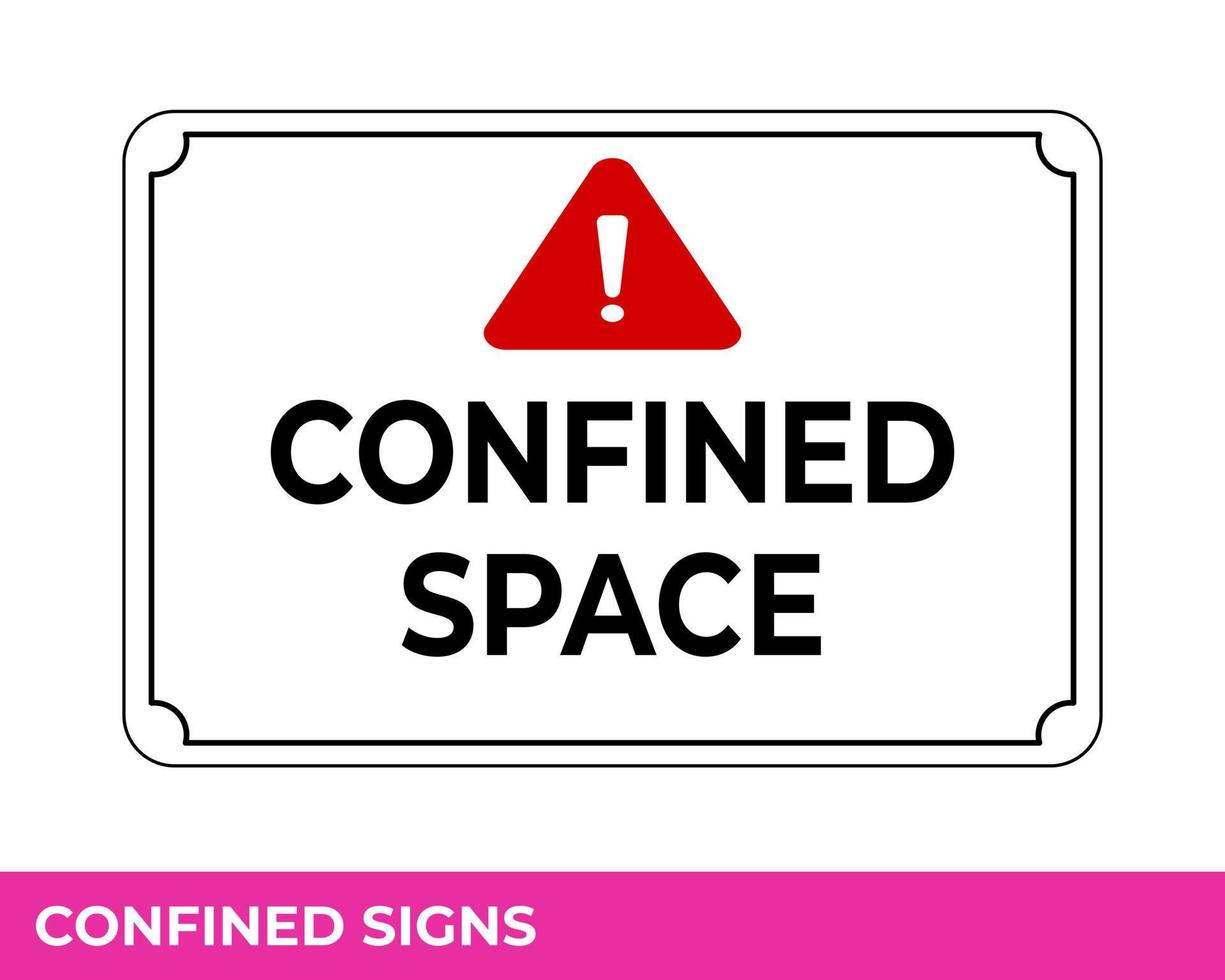 Caution Confined Space Do Not Enter Without Permission Sign In Vector
