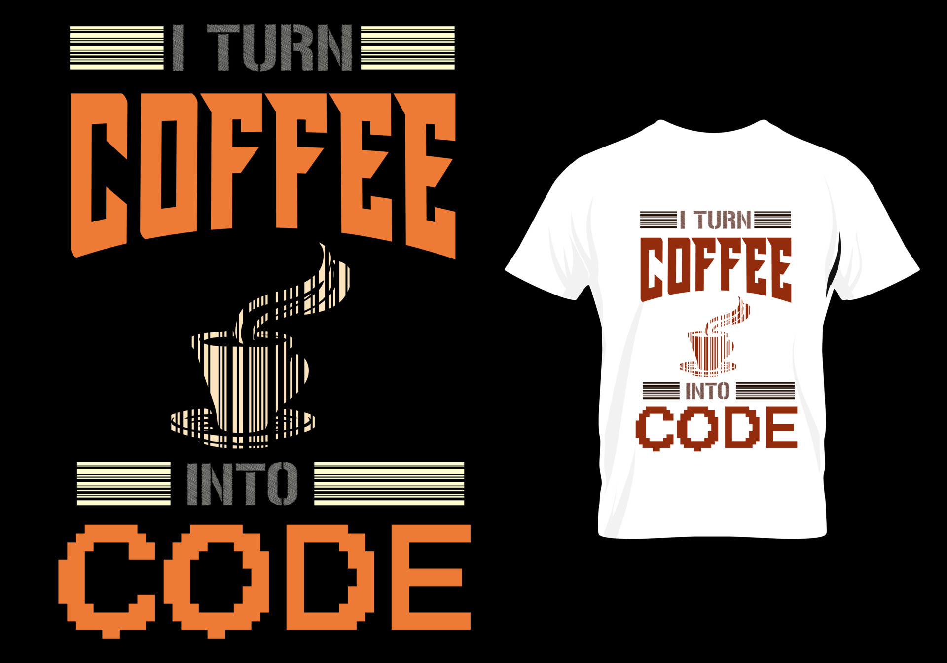 I turn coffee into code t shirt design 6622424 Vector Art at Vecteezy