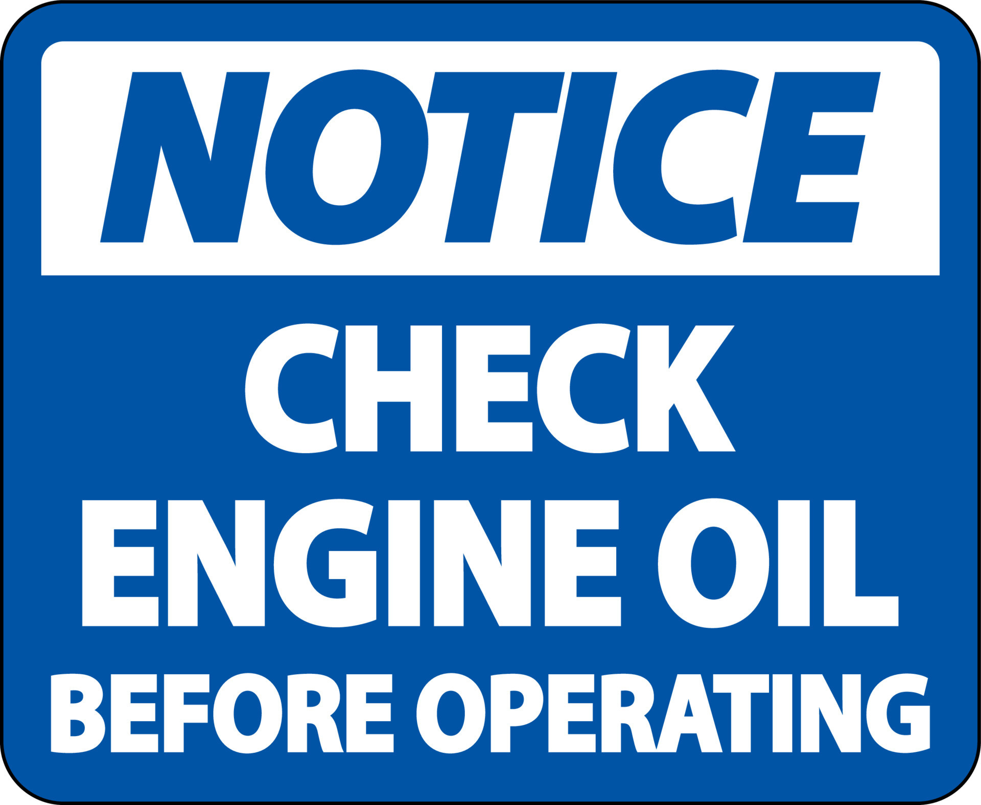 CHECK ENGINE OIL BEFORE OPERATING Machinery Warning STICKER Sign check-engine-oil-before-operating-machinery-warning-sticker-sign