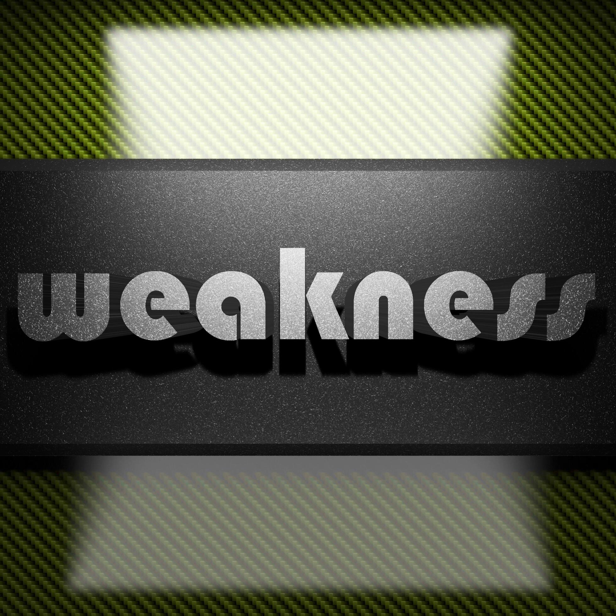 Weakness Word