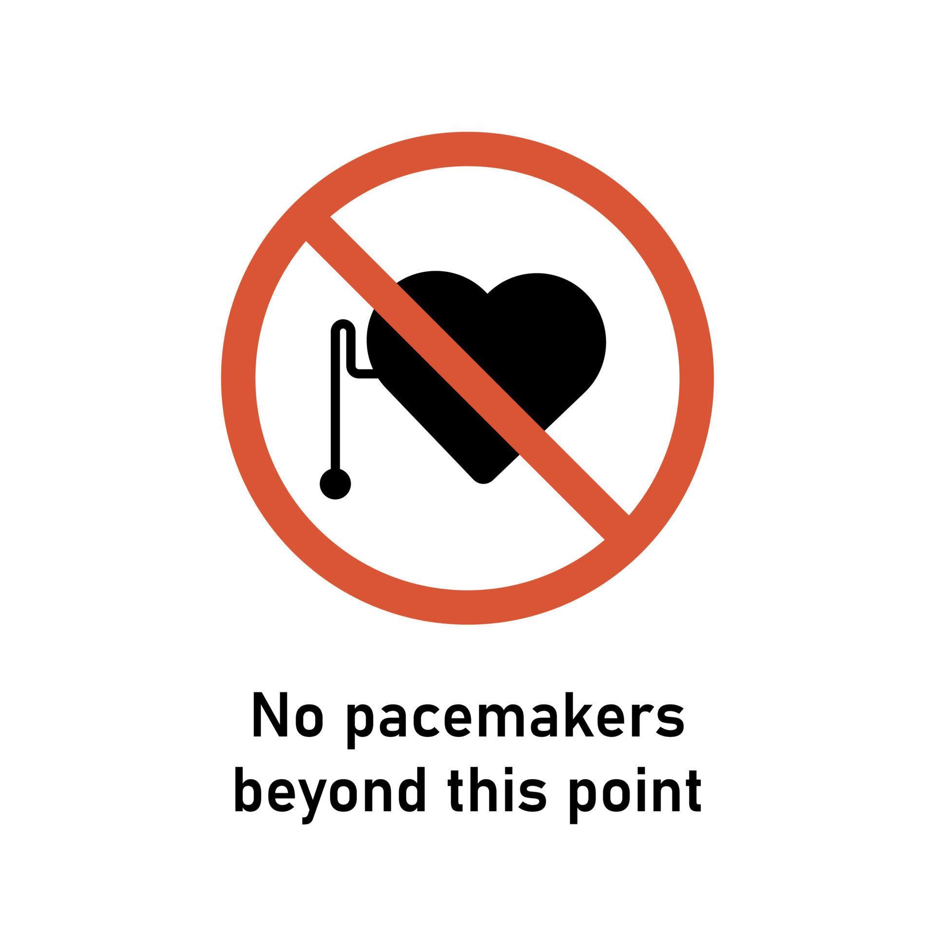No pacemakers beyond this point sign. No access with cardiac pacemaker sign in red circle ...