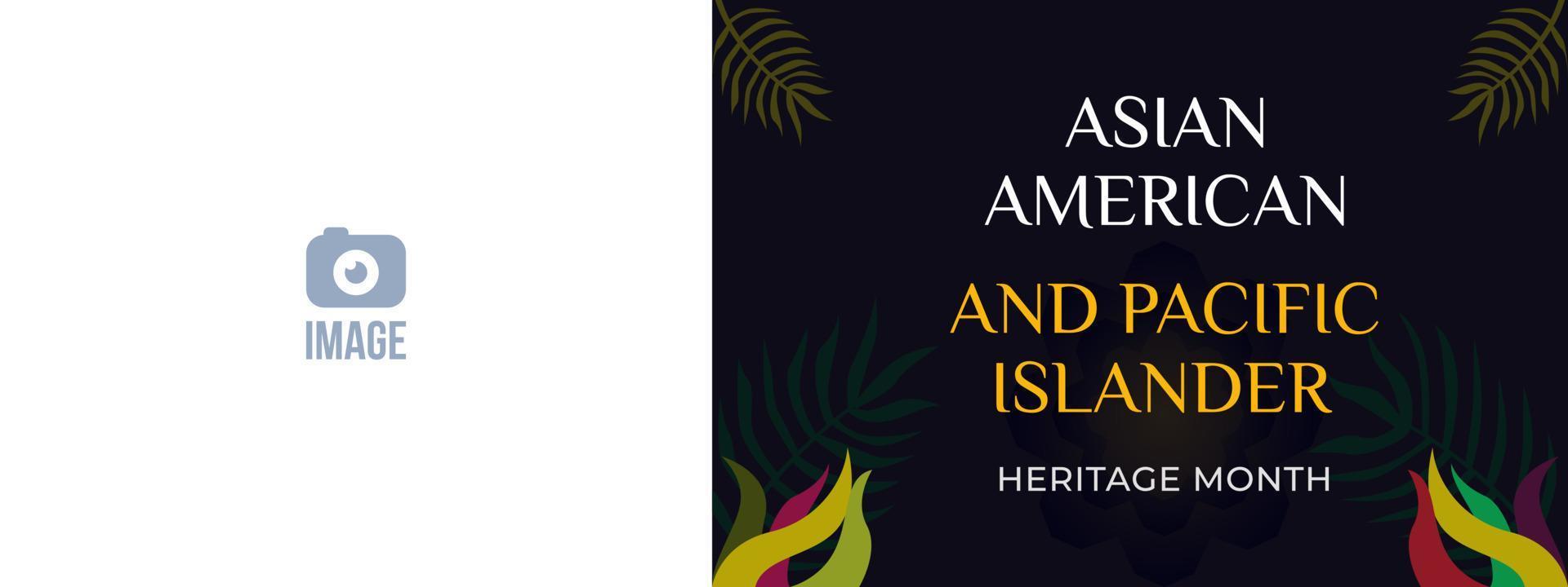 Asian American and Pacific Islander Heritage Month. Vector banner for ads, social media, card ...
