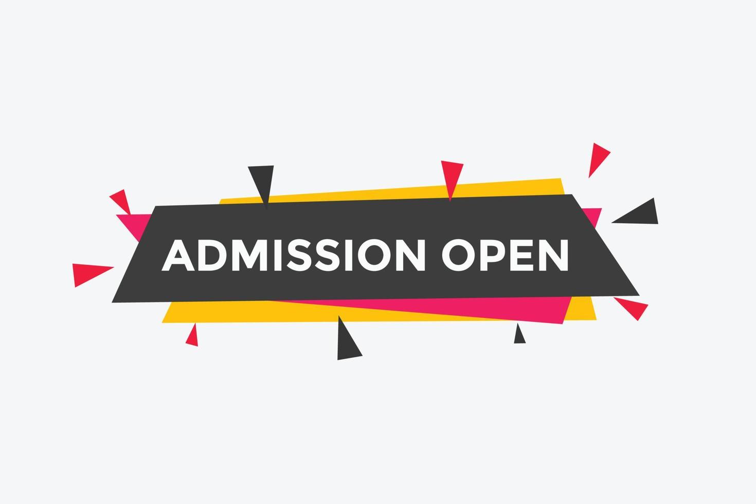 Admission open banner. Admission open banner text web button template. 7932589 Vector Art at ...