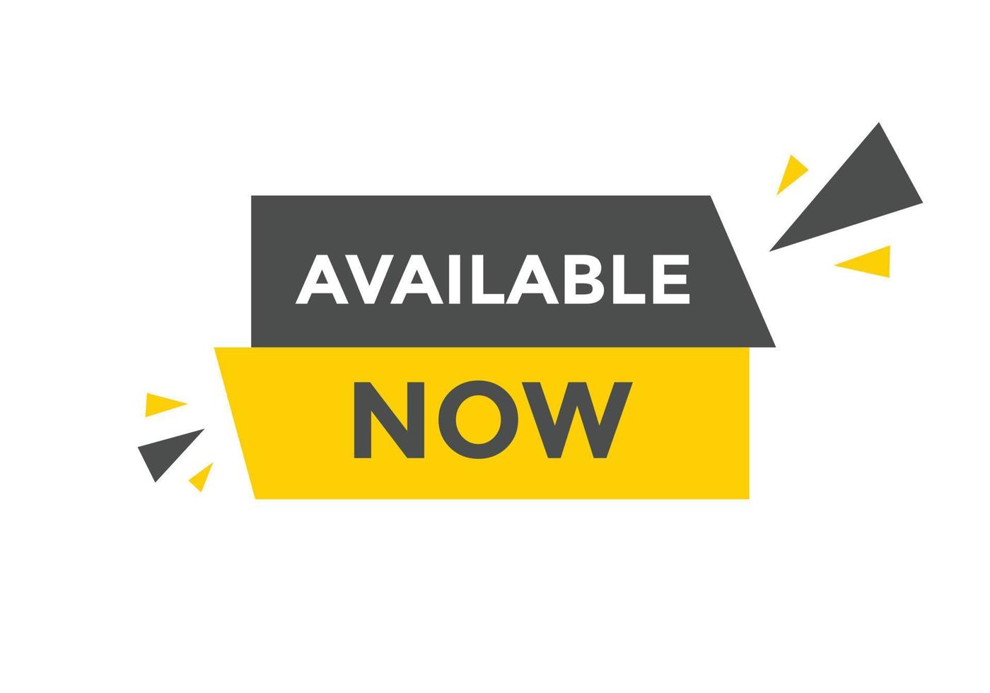 available now text web button template. available now sign icon label colorful 7933218 Vector ...