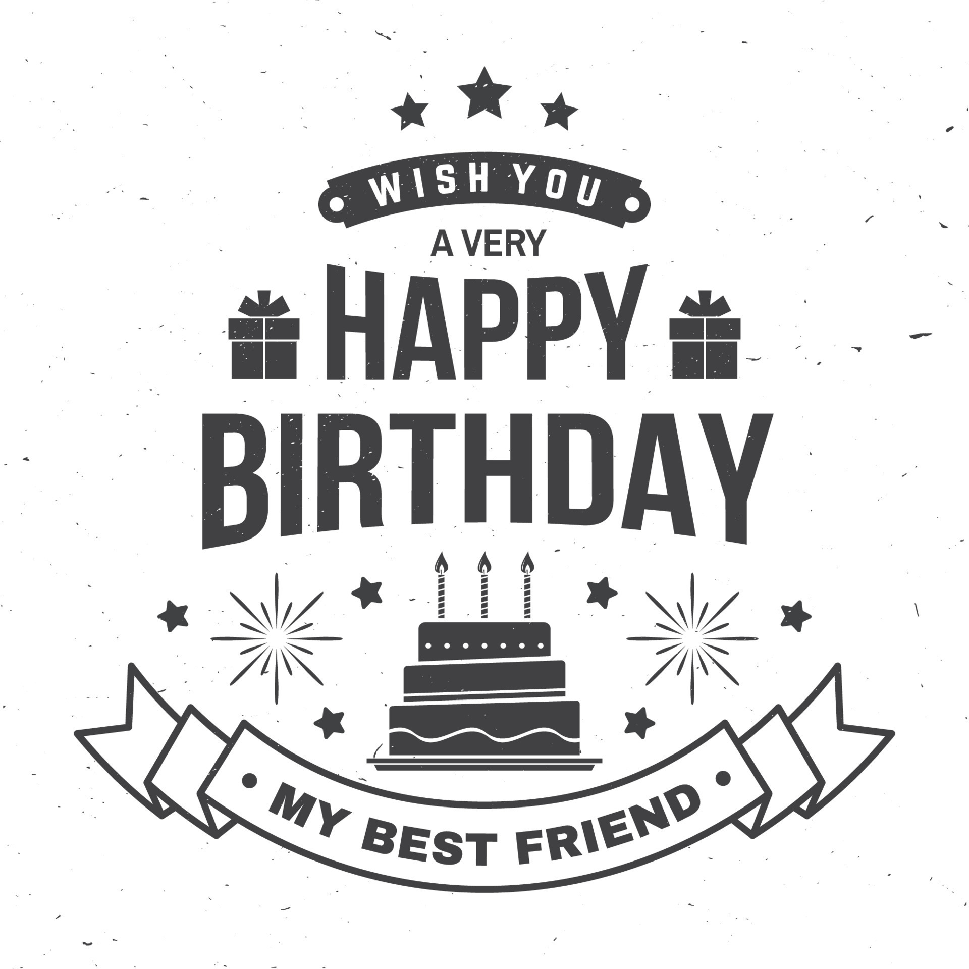 Wish You A Very Happy Birthday My Best Friend Badge Card With Gifts Wish You A Very Happy Birthday My Best Friend Badge Card With Gifts