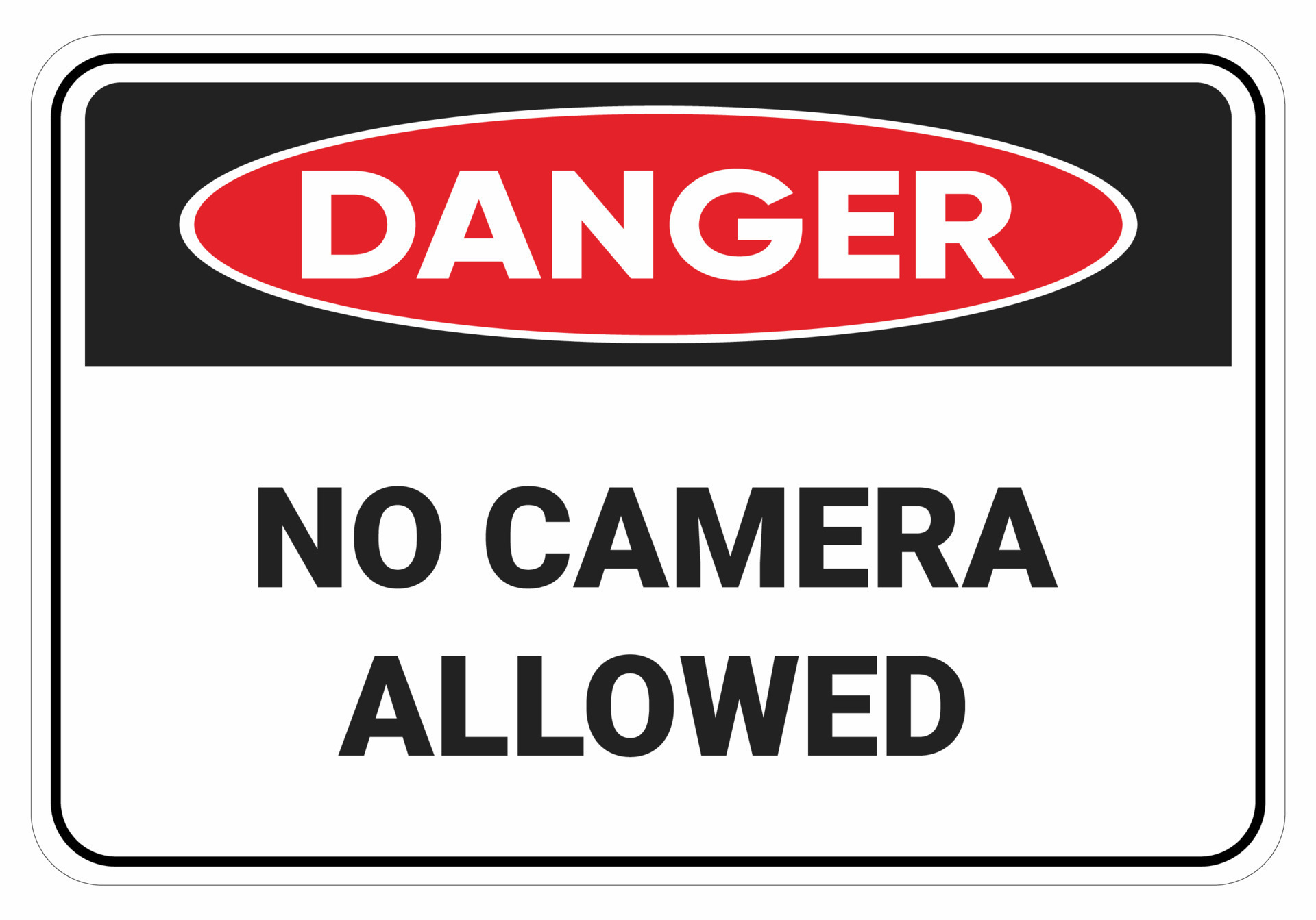 Danger No camera allowed. Safety sign Vector Illustration. OSHA and ...