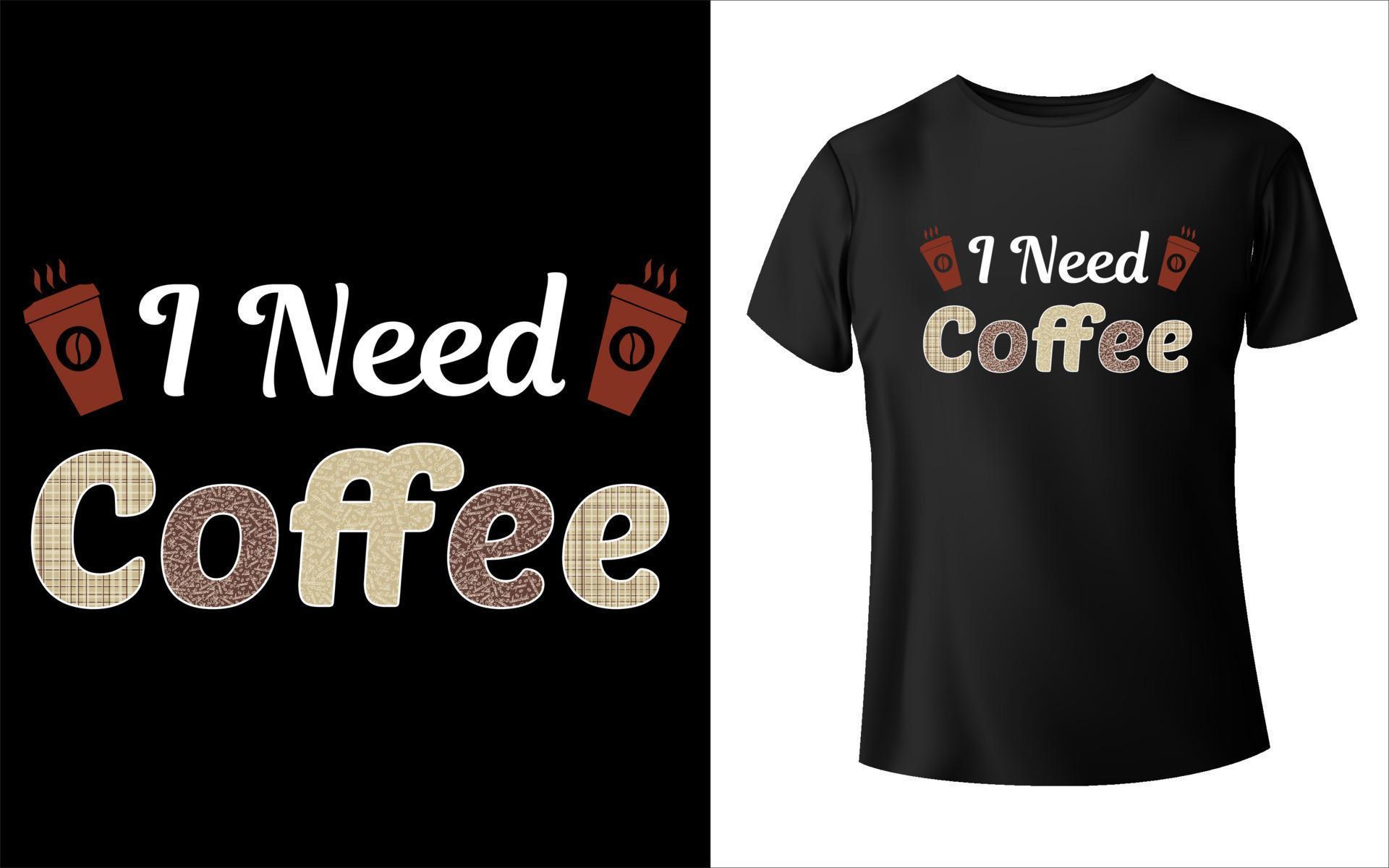 Coffee T-Shirt Design coffee vector i love coffee t-shirt design ...