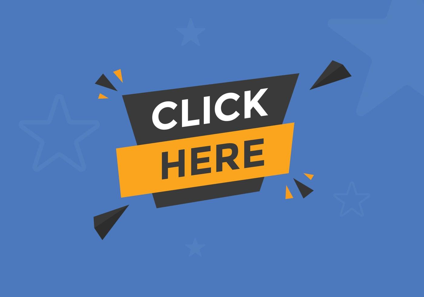 Click here button. Click here text web template. Sign icon banner ...