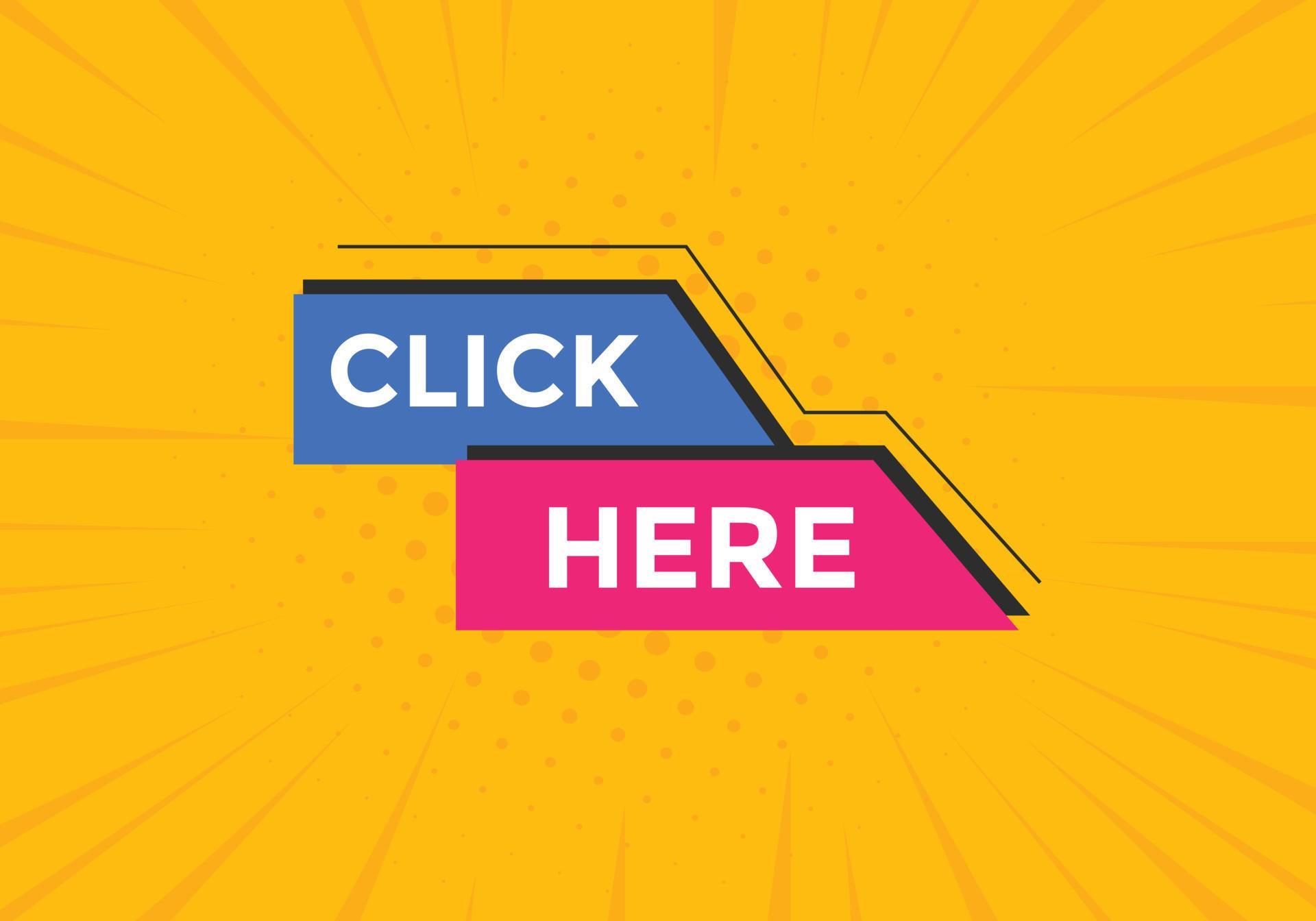 Click here button. Click here text web template. Sign icon banner ...