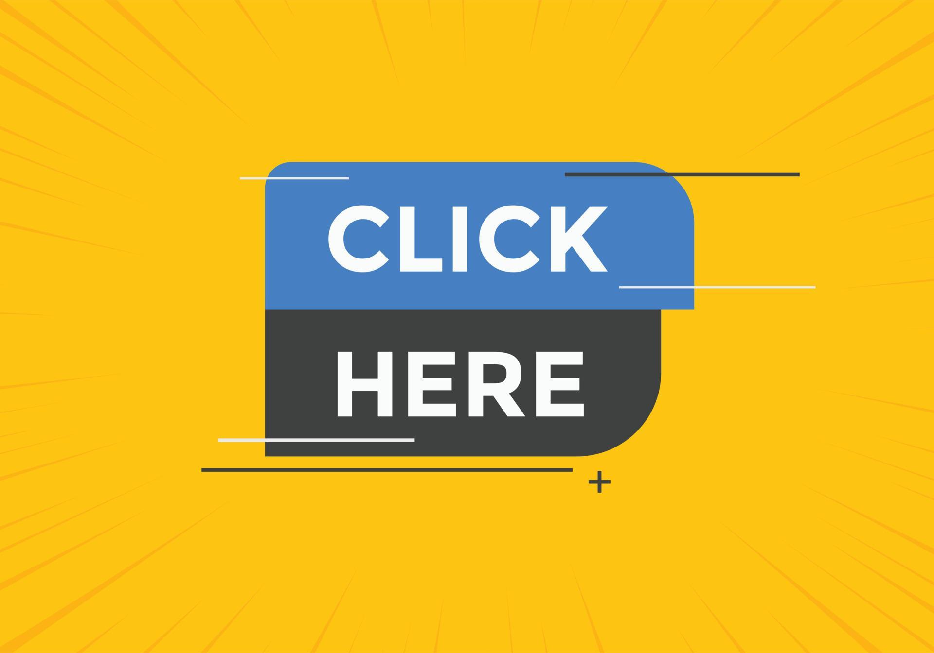 Click here button. Click here text web template. Sign icon banner ...