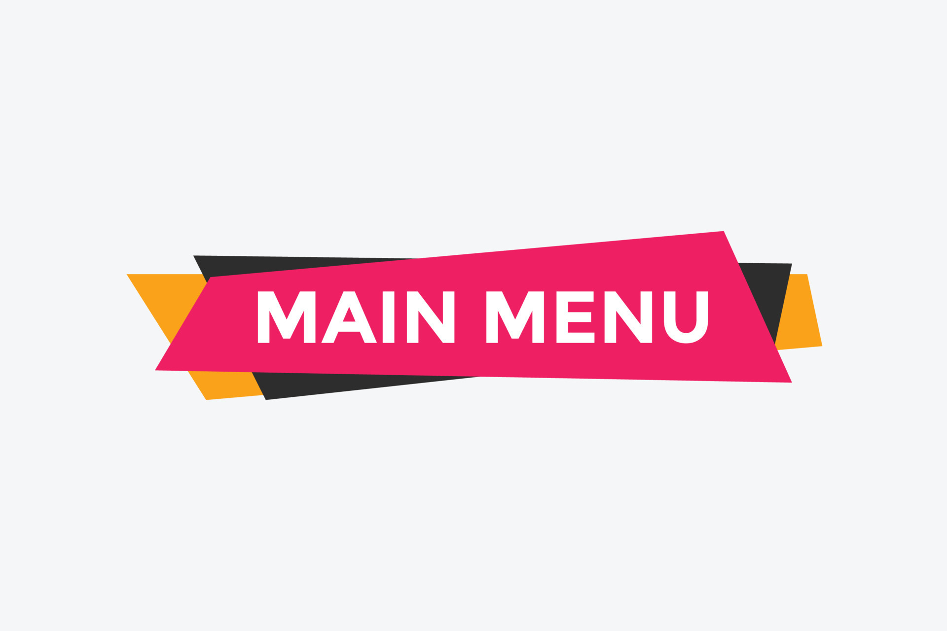 Main Menu button. Main Menu text web banner template. Sign icon banner ...