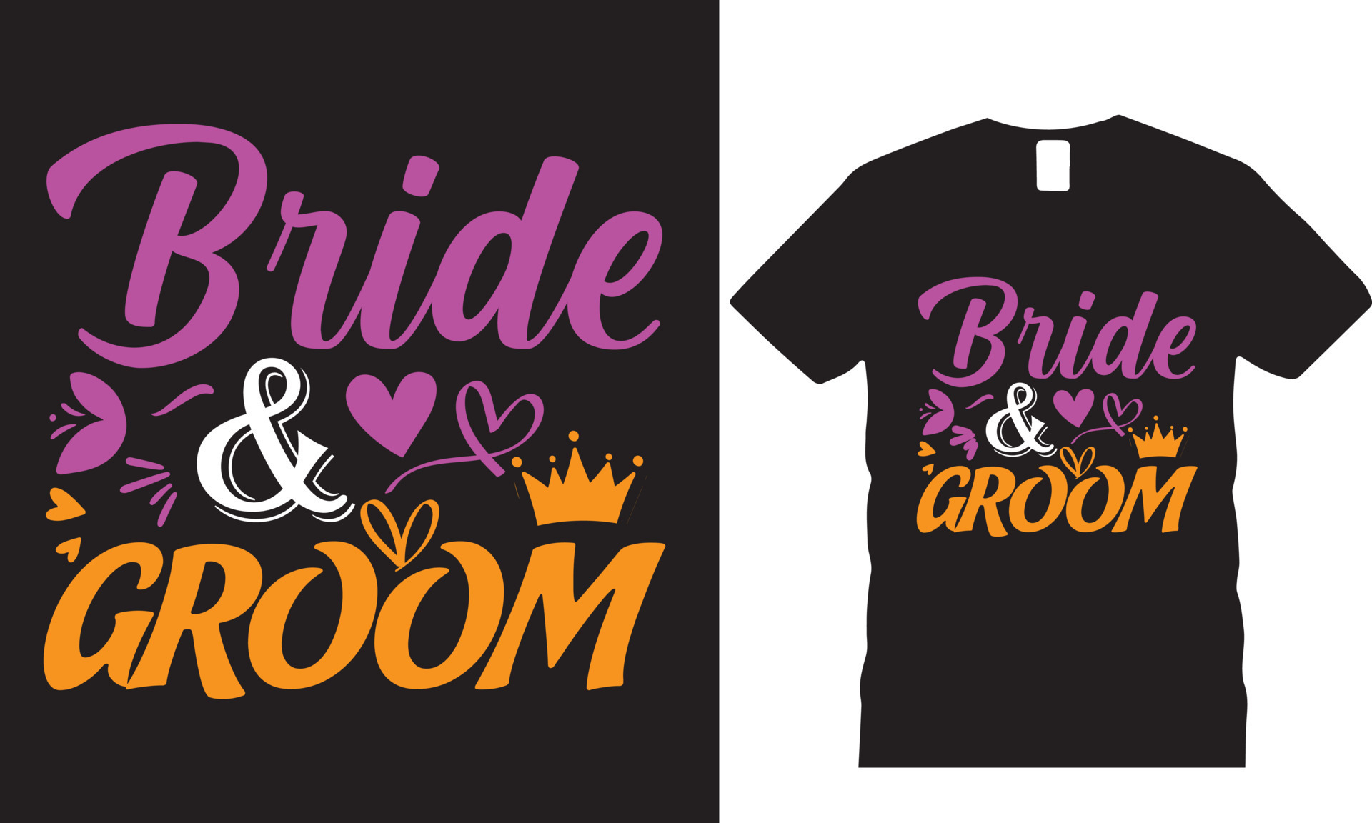 Bride And Groom T Shirt Design 8574322 Vector Art At Vecteezy