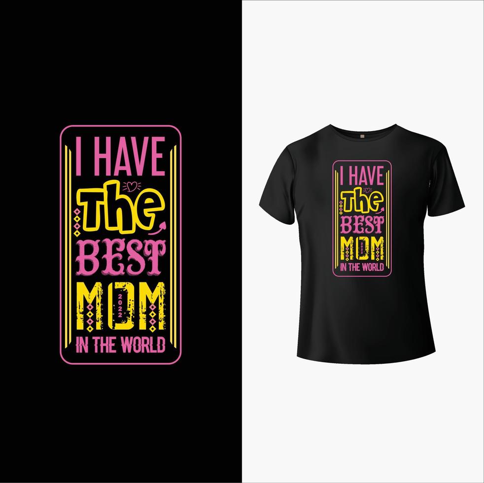 Mom T Shirt Design 8617448 Vector Art At Vecteezy