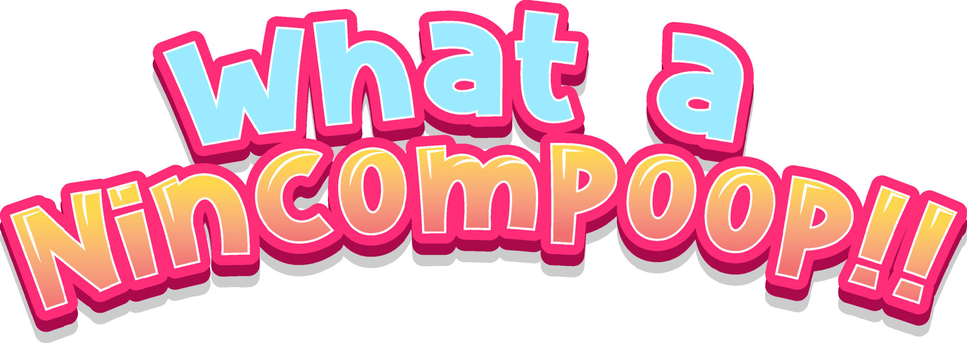 What A Nincompoop Text Word 8684370 Vector Art At Vecteezy what-a-nincompoop-text-word-8684370-vector-art-at-vecteezy