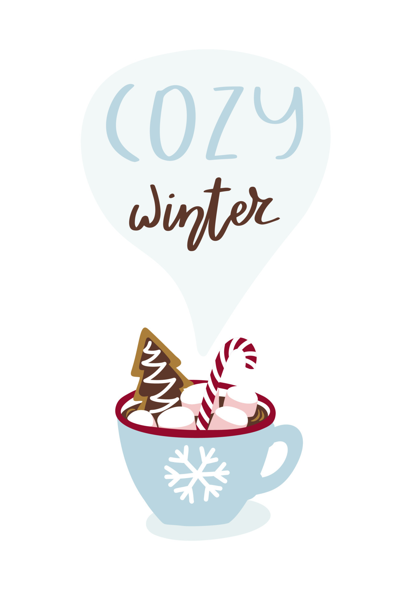 Cute greeting card with cup of hot chocolate and lettering Cozy winter ...