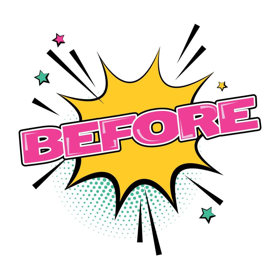 Before Isolated White Comic Text Speech Bubble Colored Pop Art Style