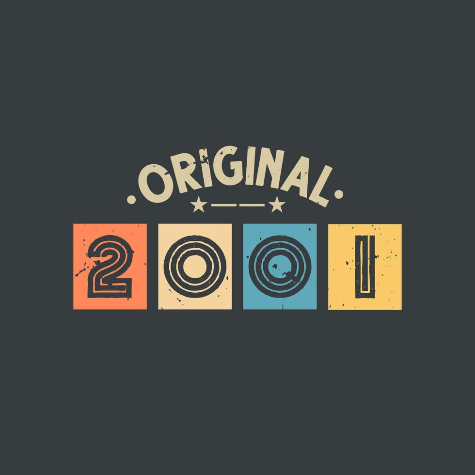 Original 2001 2001 Vintage Retro Birthday 9646928 Vector Art At Vecteezy