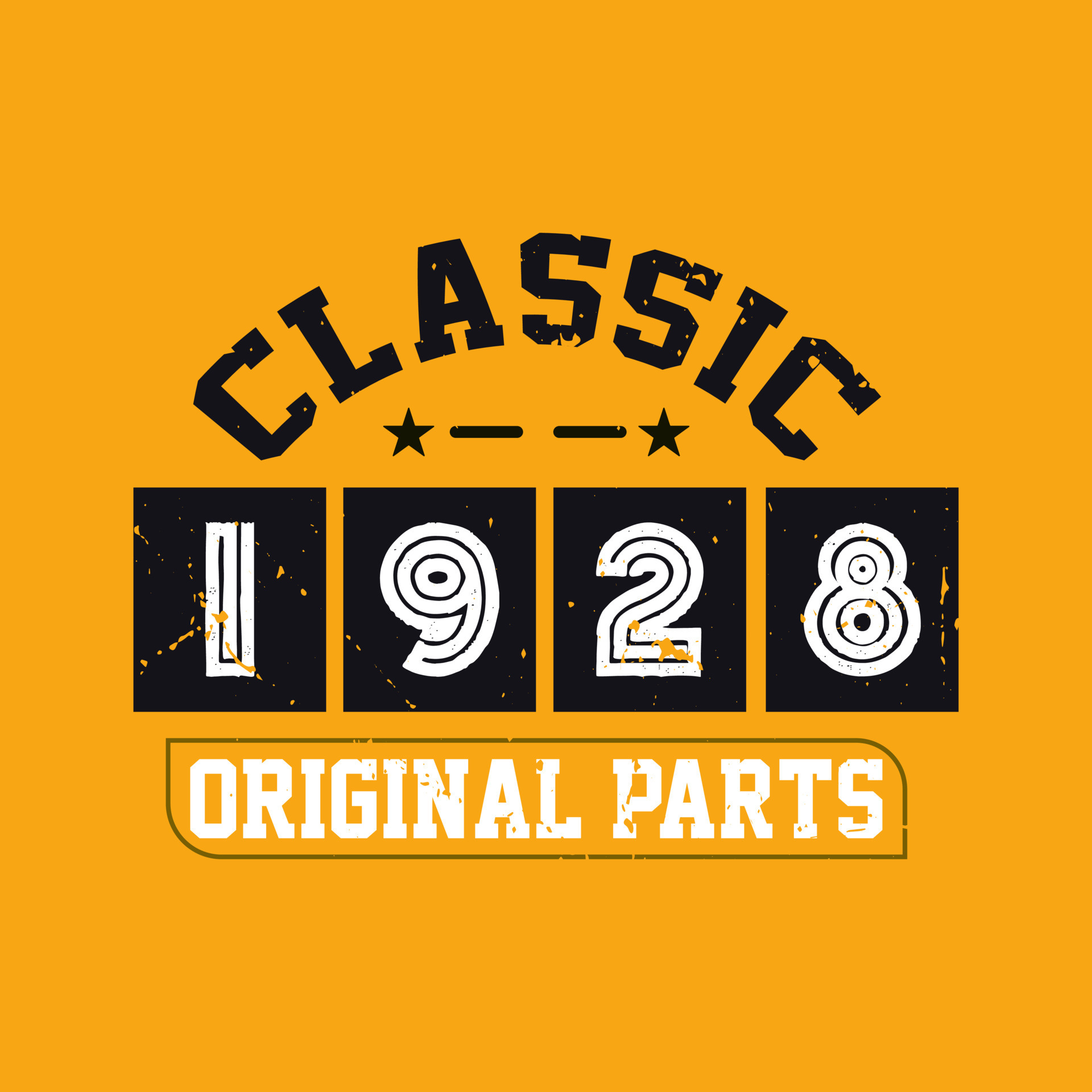 Classic 1928 Original Parts. 1928 Vintage Retro Birthday 9676038 Vector ...