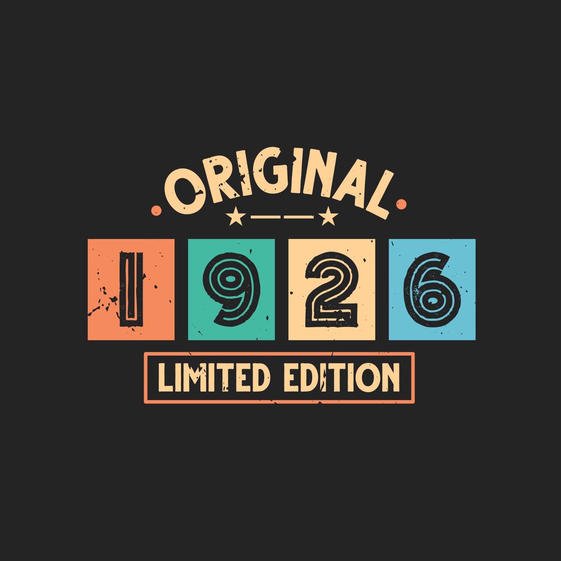 Original 1926 Limited Edition. 1926 Vintage Retro Birthday 9676502 ...