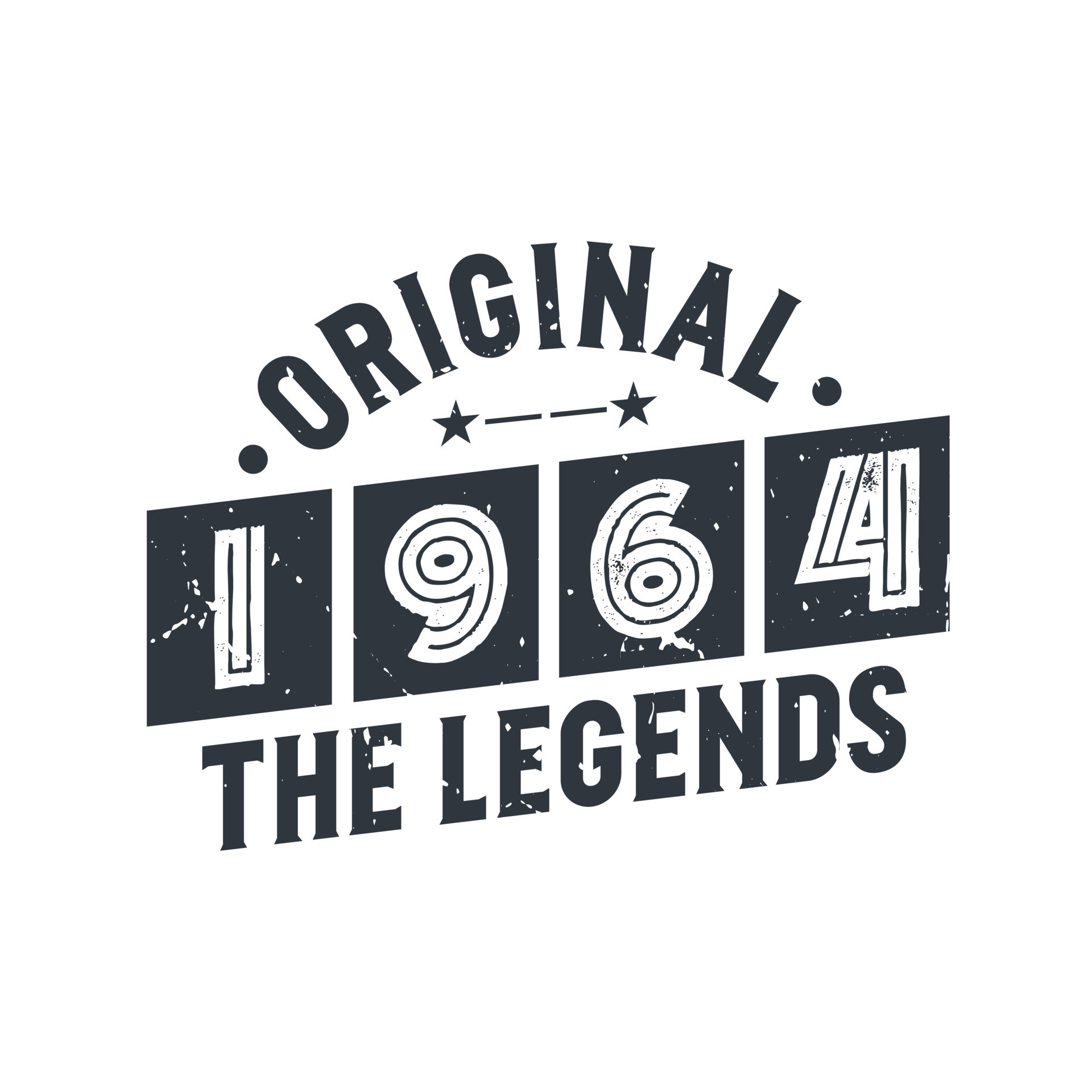 Born in 1964 Vintage Retro Birthday, Original 1964 The Legends 9676508 ... Born in 1964 Vintage Retro Birthday, Original 1964 The Legends 9676508 ...