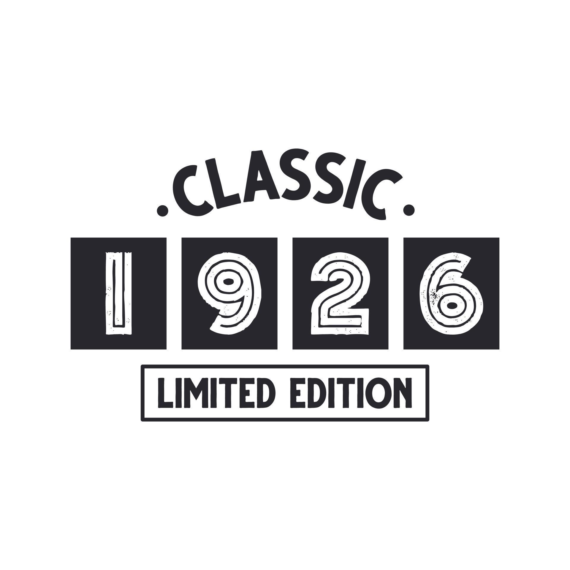 Born in 1926 Vintage Retro Birthday, Classic 1926 Limited Edition ...