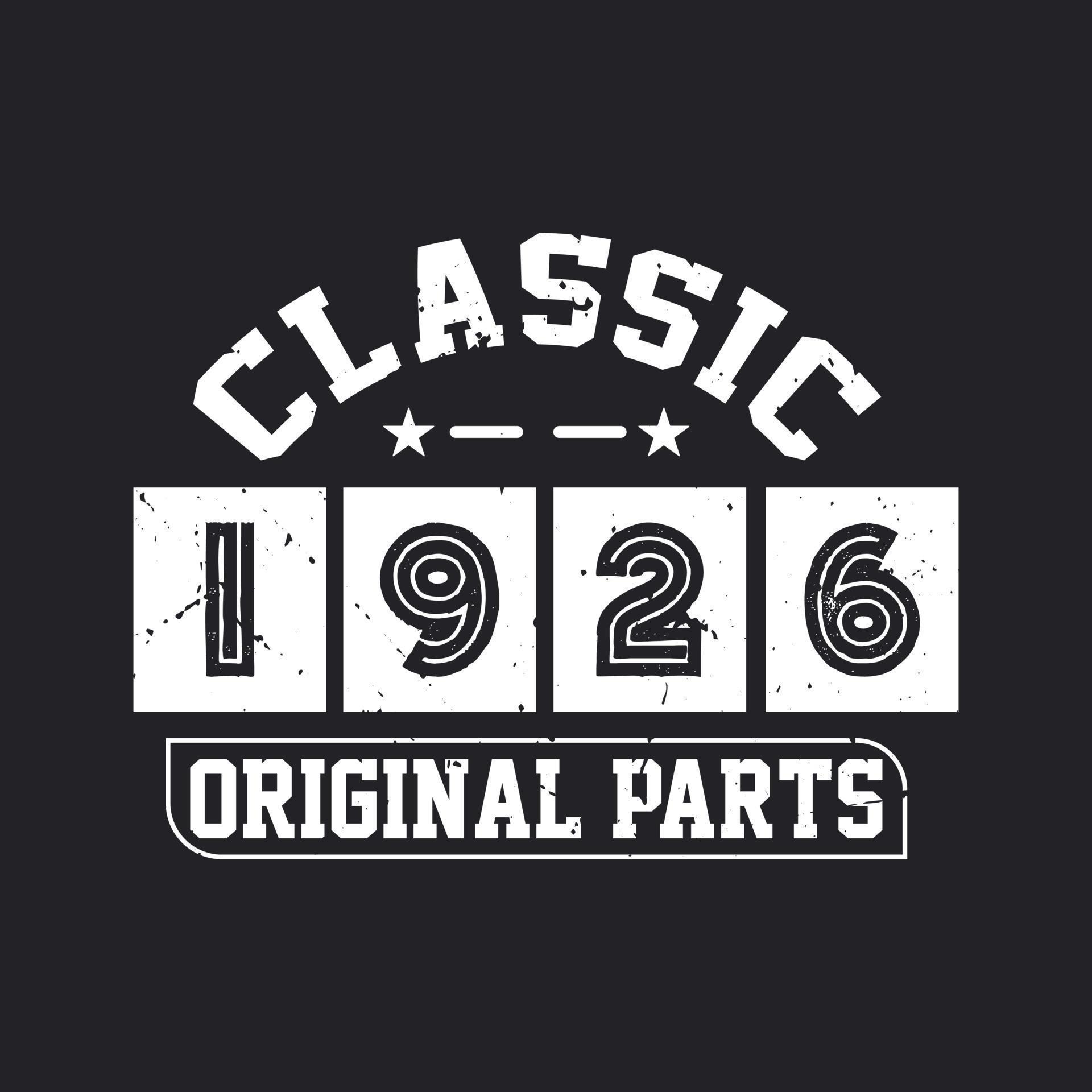 Born in 1926 Vintage Retro Birthday, Classic 1926 Original Parts ...