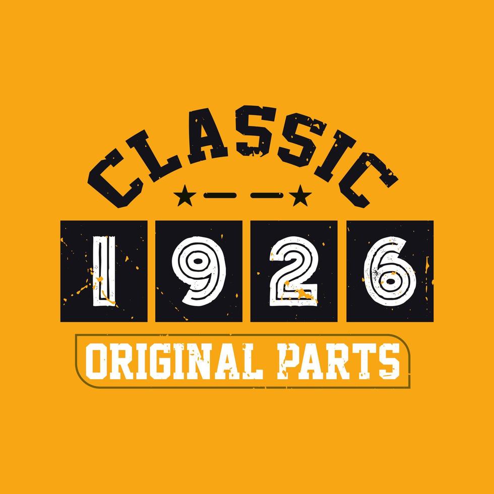 Piezas originales clásicas de 1926. cumpleaños retro de la vendimia de ...