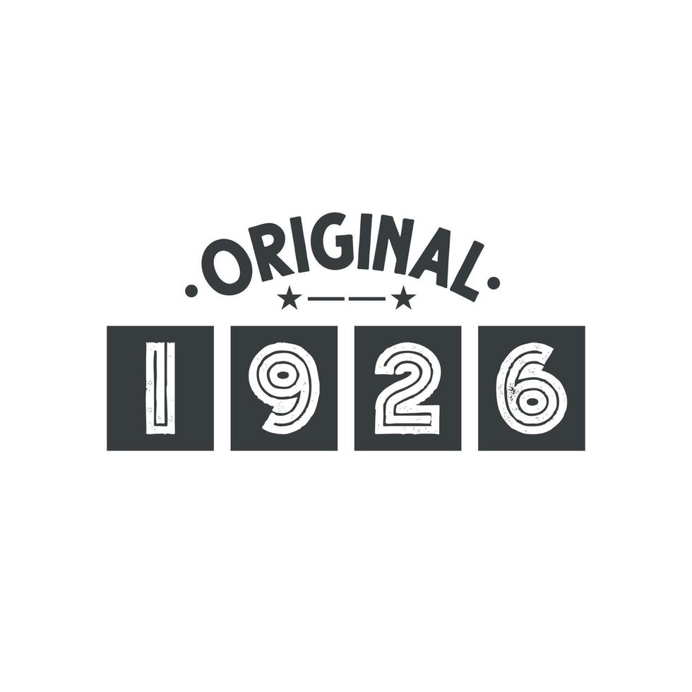 Born in 1926 Vintage Retro Birthday, Original 1926 9680997 Vector Art ...