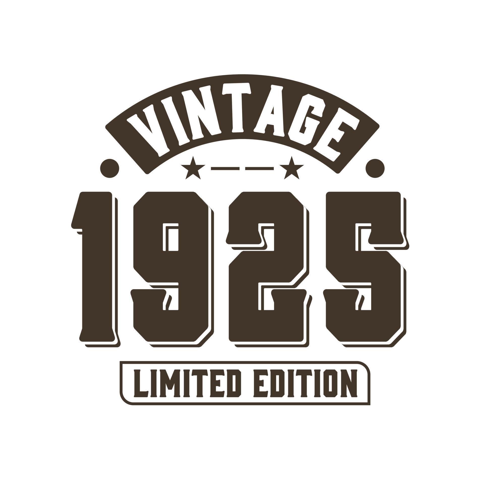 Born in 1925 Vintage Retro Birthday, Vintage 1925 Limited Edition ...