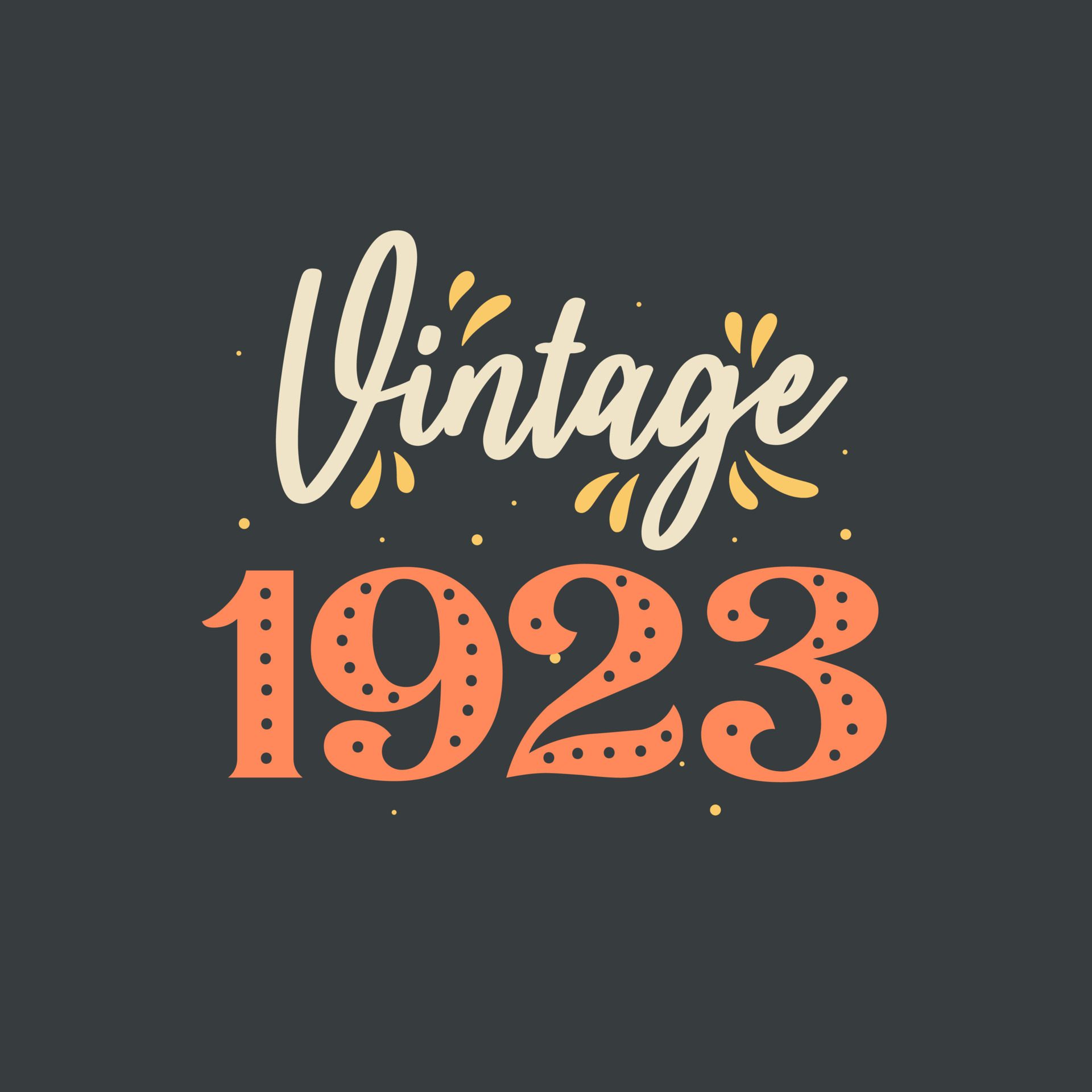 Vintage 1923. 1923 Vintage Retro Birthday 9722954 Vector Art at Vecteezy
