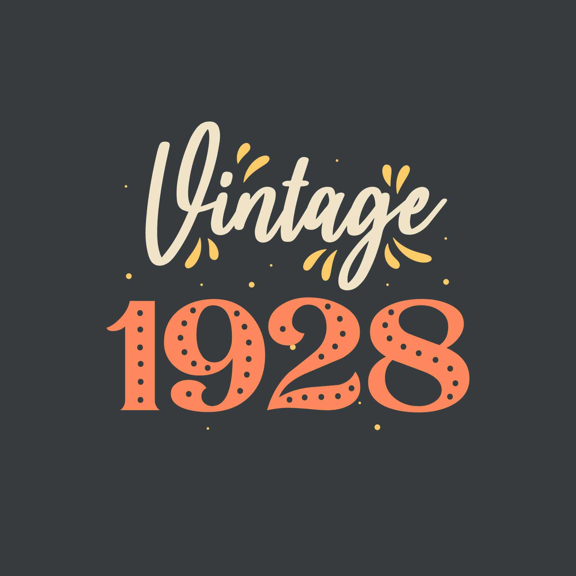 Vintage 1928. 1928 Vintage Retro Birthday 9723657 Vector Art at Vecteezy