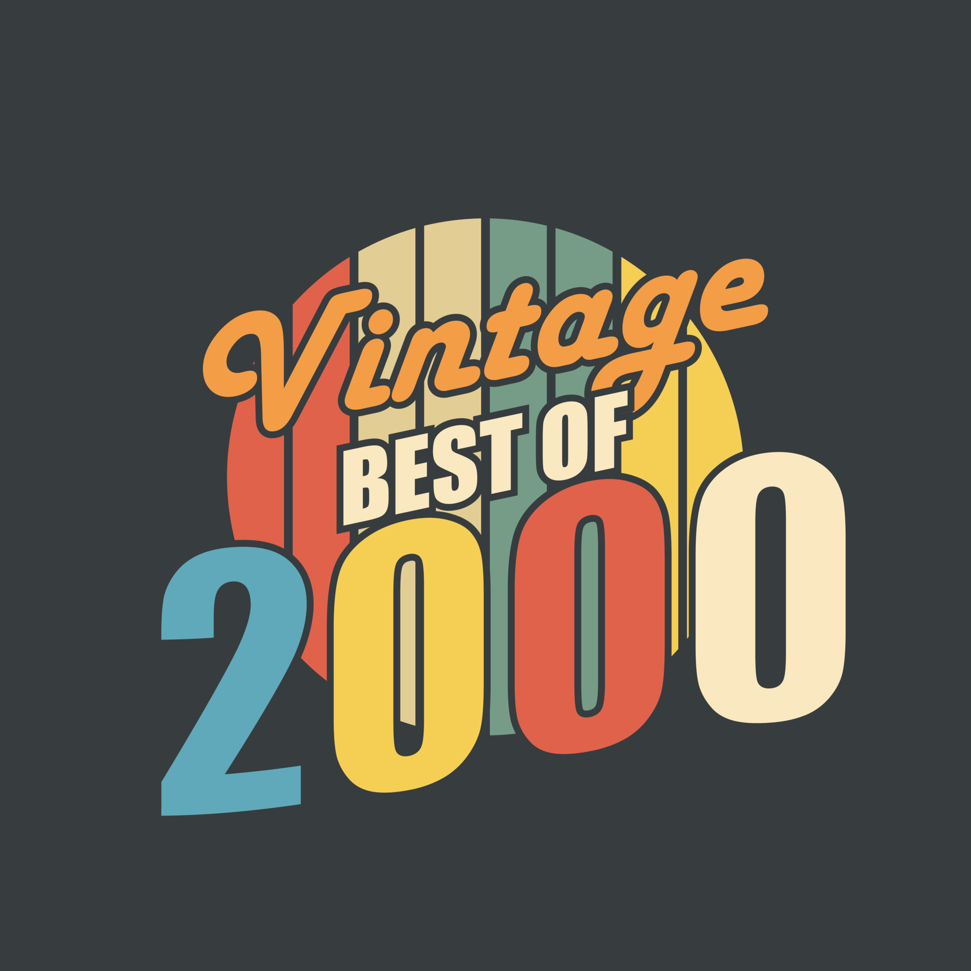 Vintage Best of 2000. 2000 Vintage Retro Birthday 9729795 Vector Art at ...